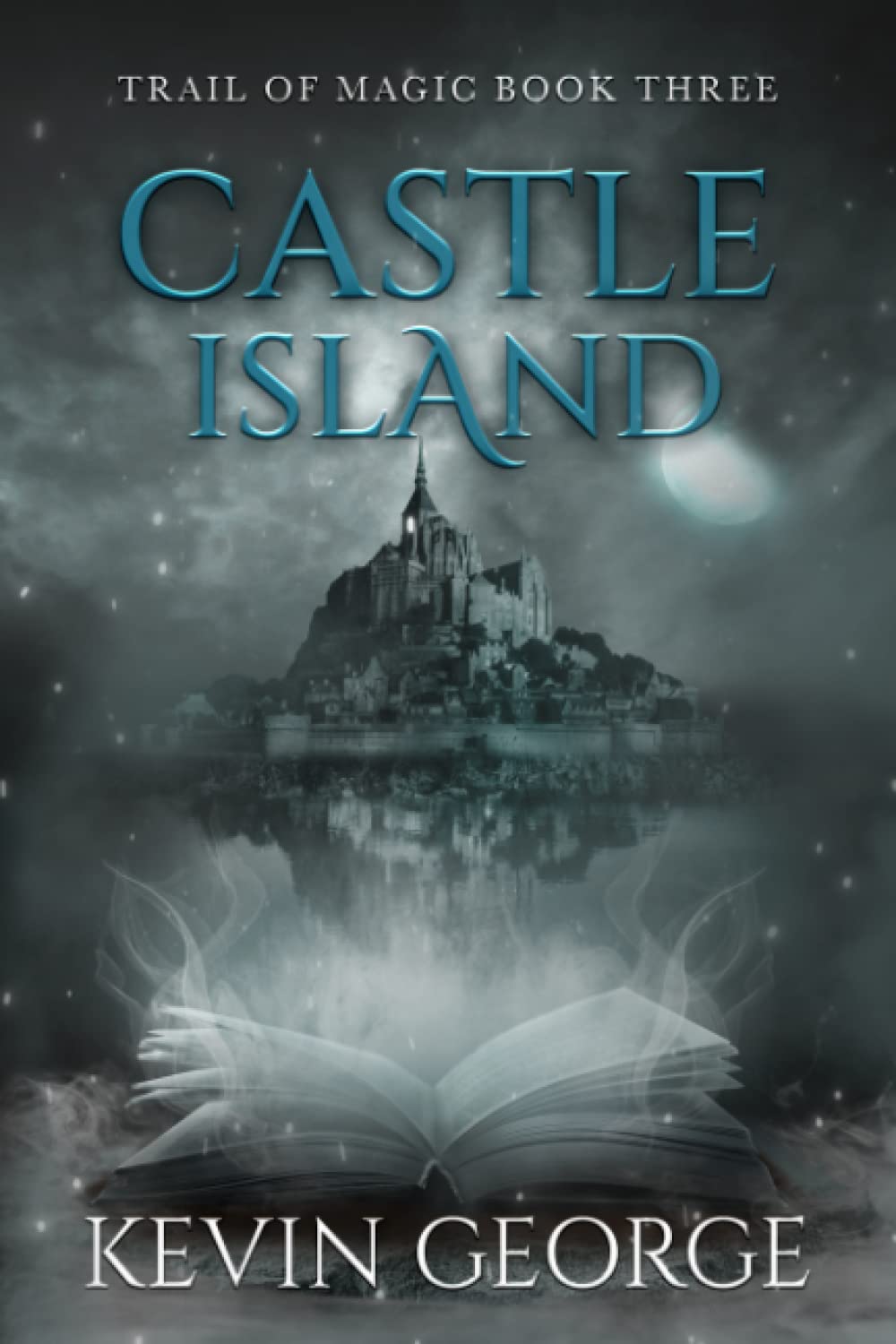 Castle Island (Trail of Magic) by Kevin George | Goodreads