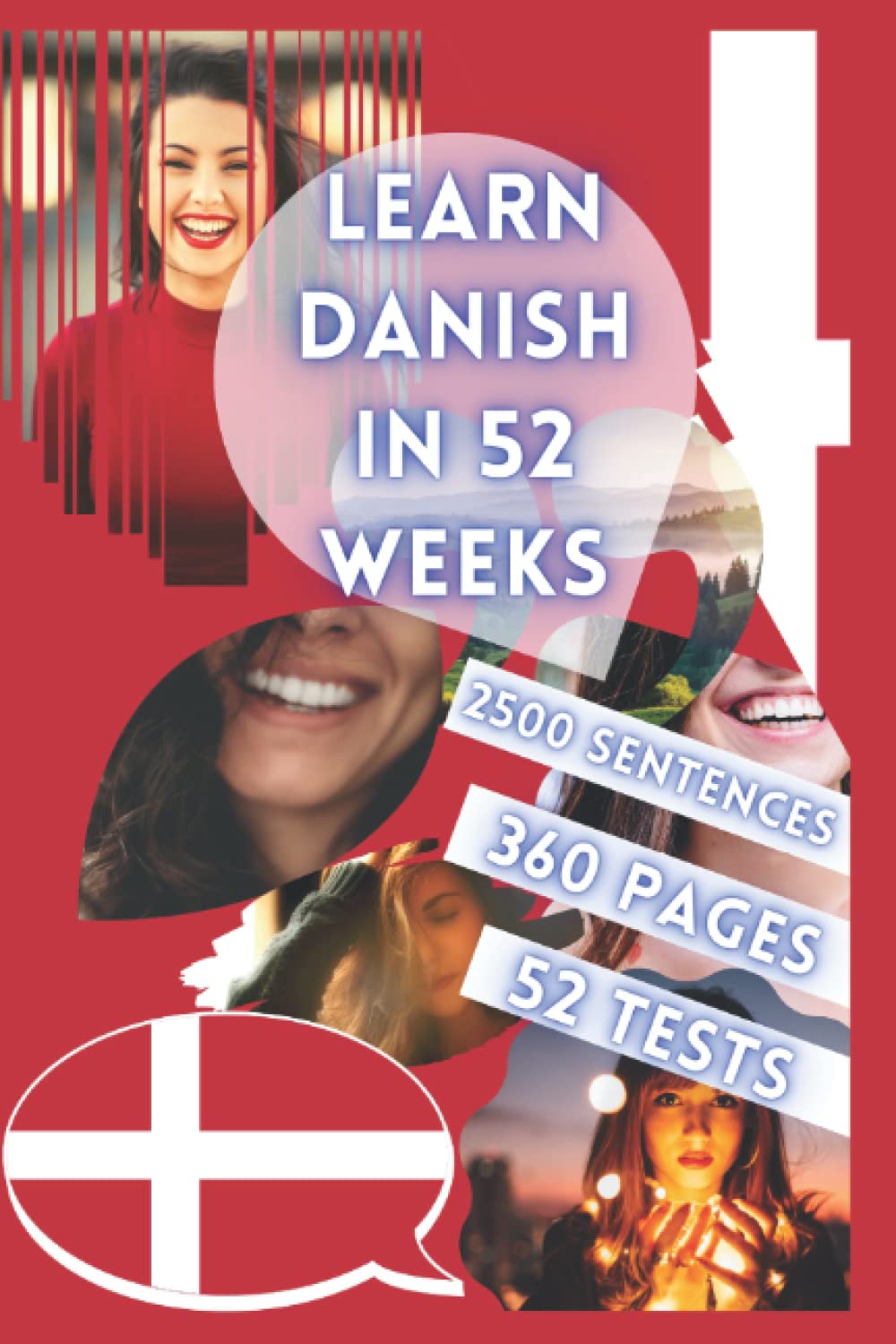 LEARN DANISH IN 52 WEEKS: With 7 sentences a day, Learn Danish for beginners, Danish method ...
