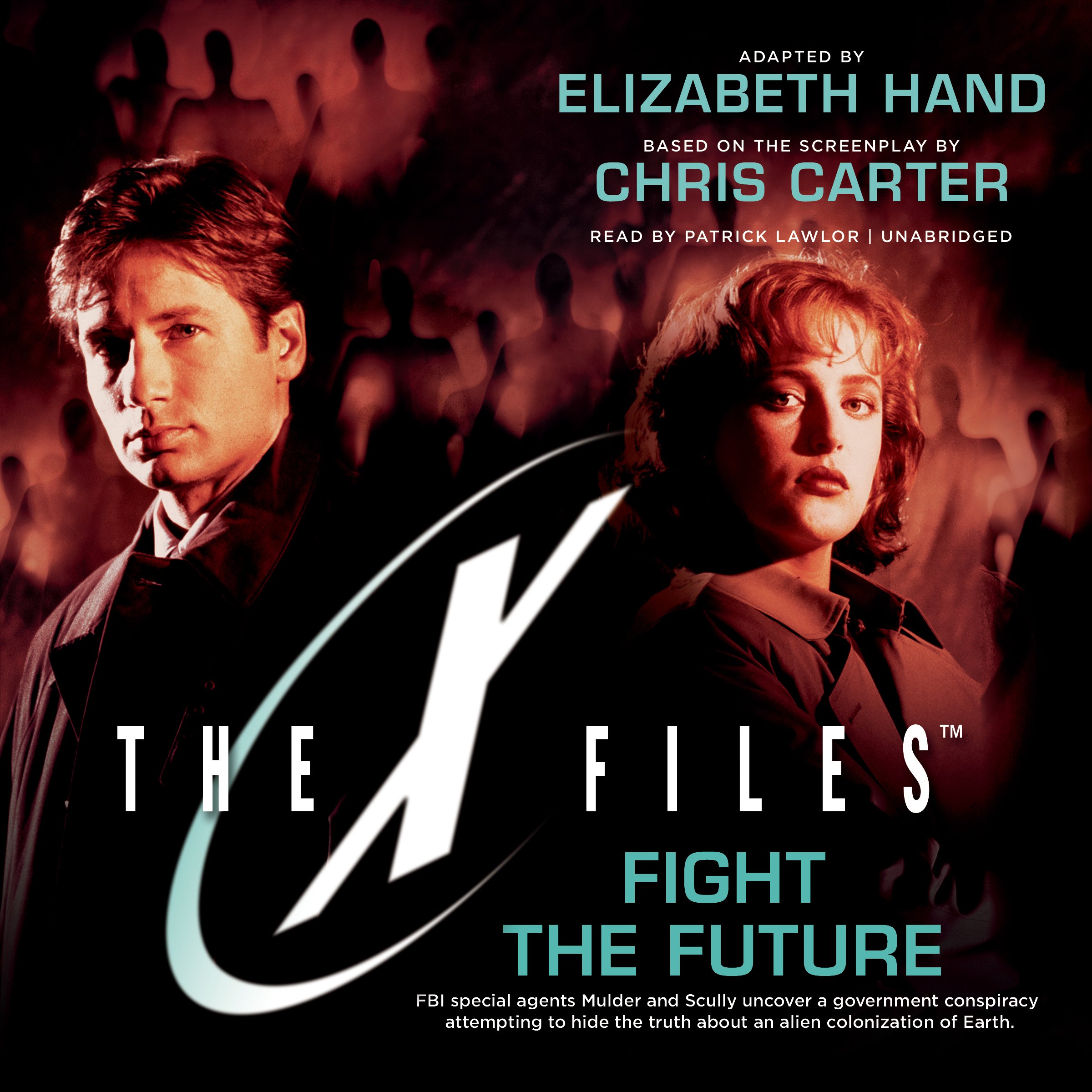 Fight the Future (X-Files, Book 7) by Elizabeth Hand | Goodreads