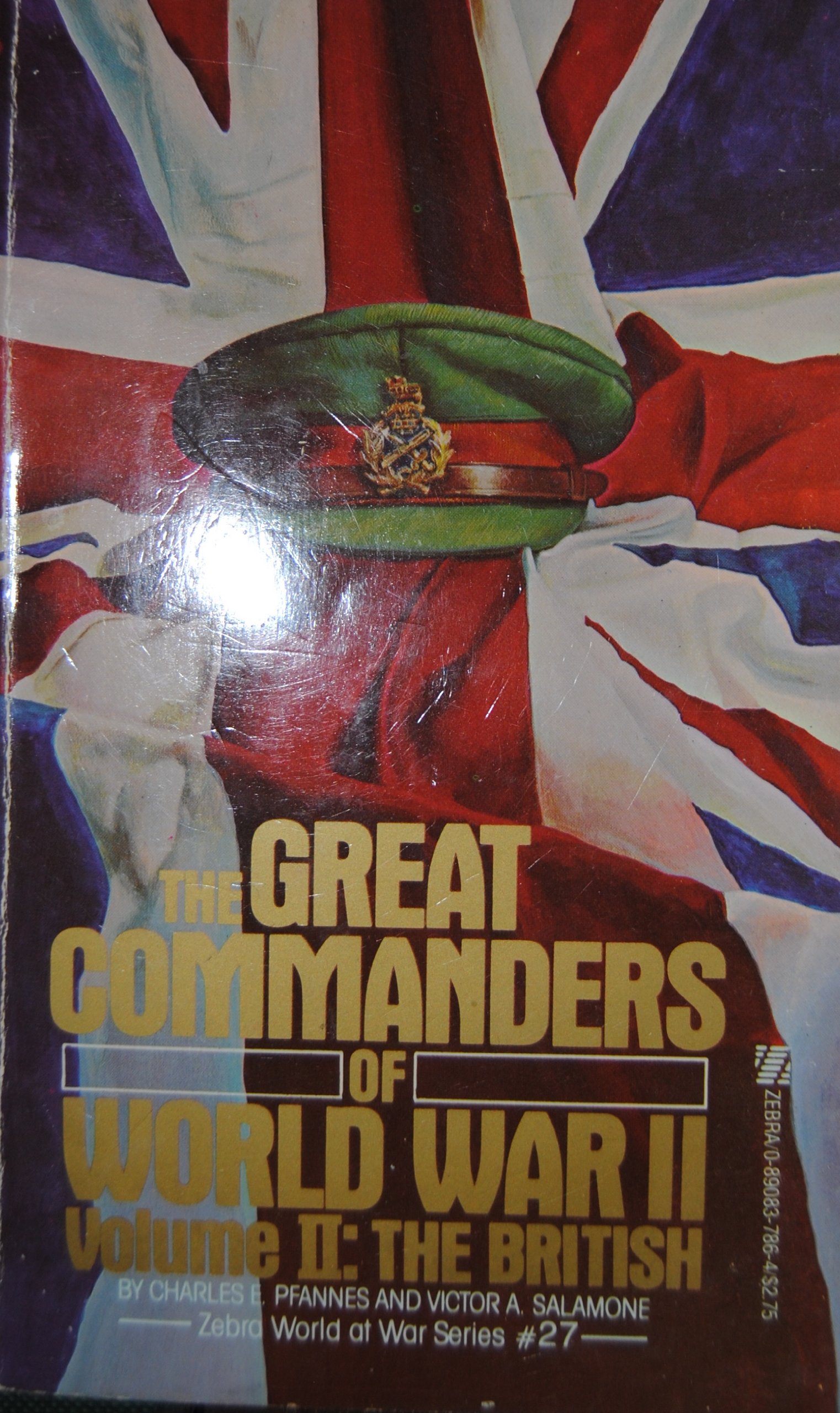 The Great Commanders of World War II Volume II: The British by Charles ...