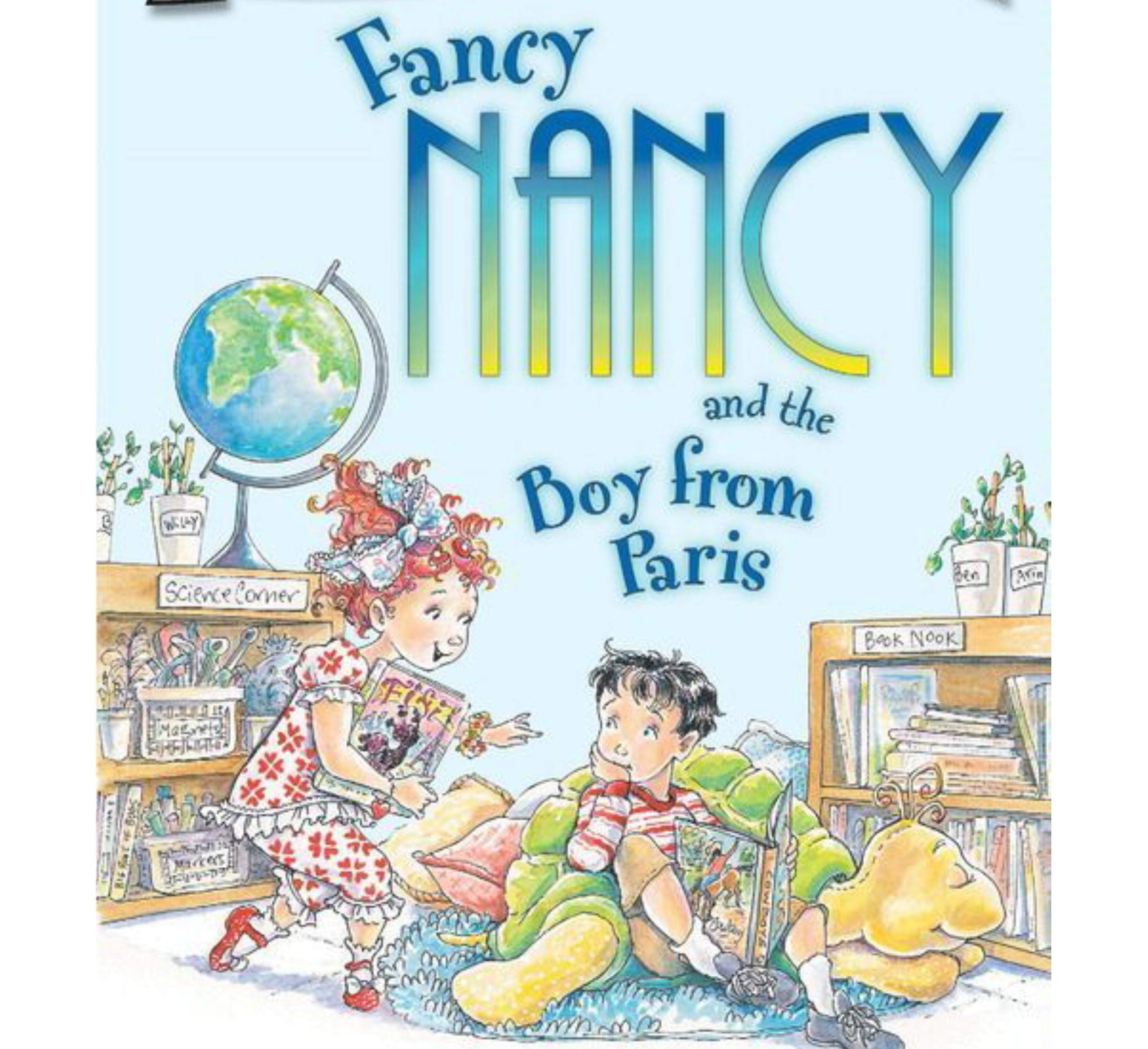 Fancy Nancy and the Boy from Paris: kids books ages 3-5 by Jeanette ...