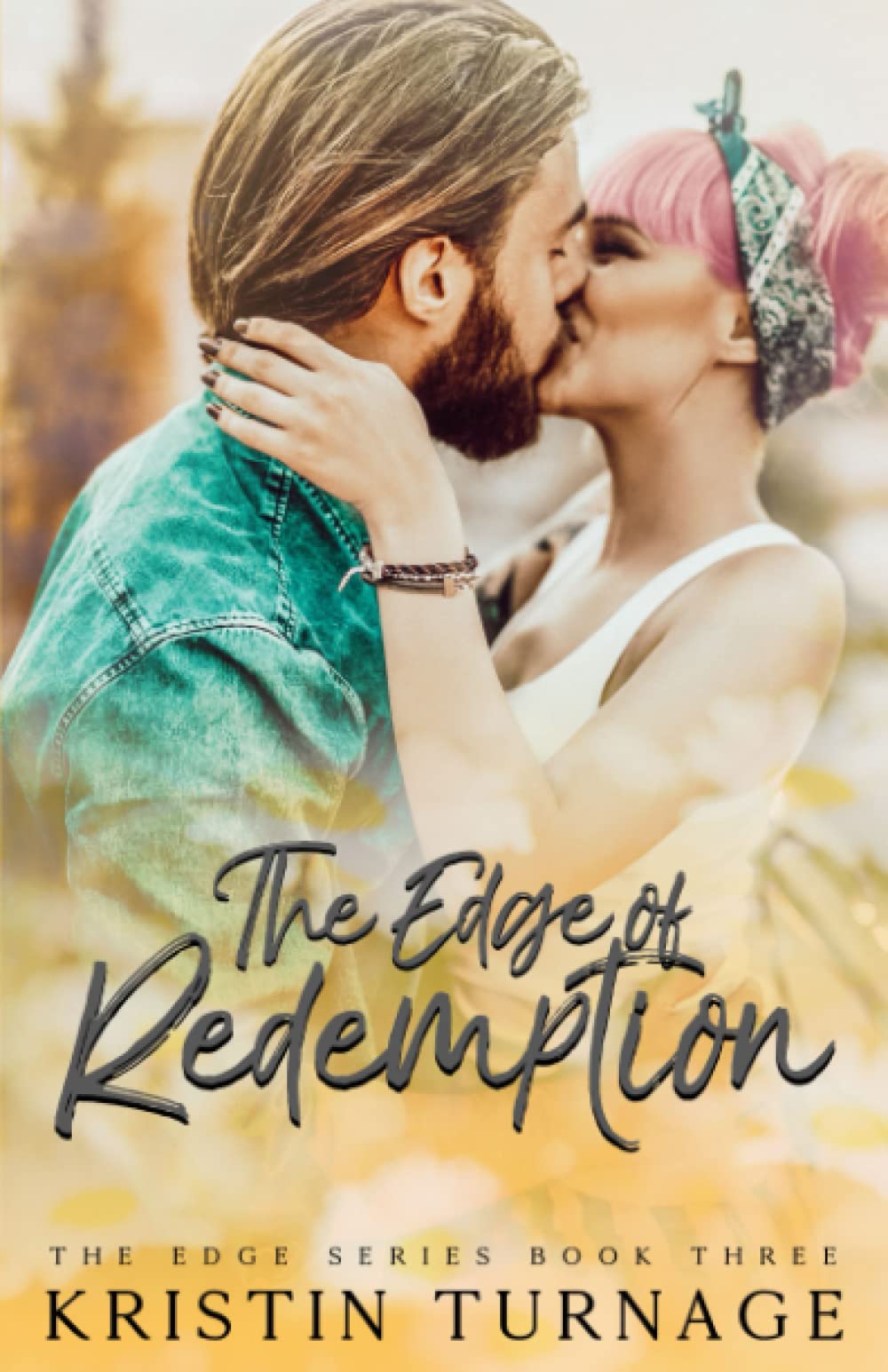 The Edge of Redemption: The Edge Series Book Three by Kristin Turnage ...
