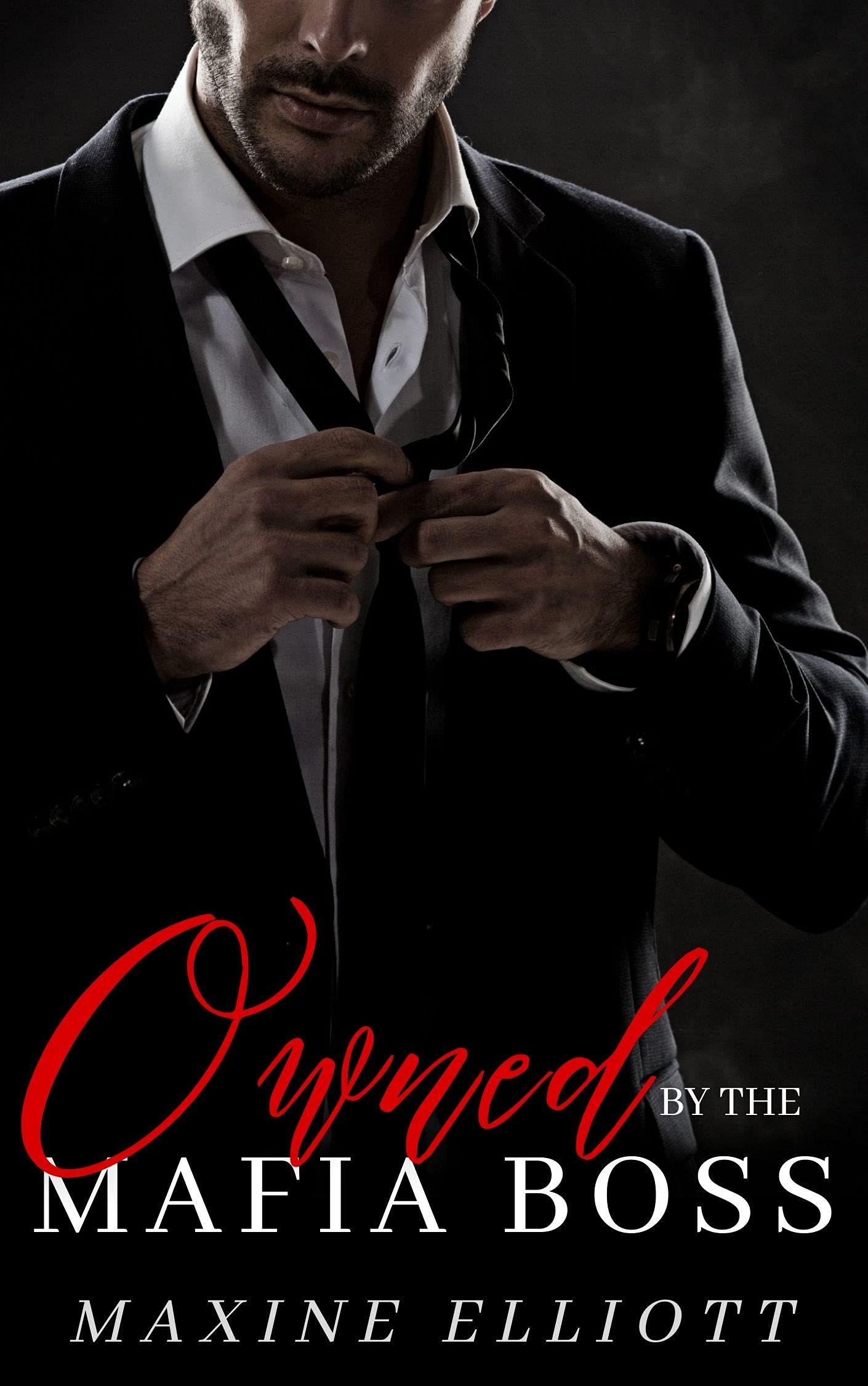 Owned by the Mafia Boss: Mafia Mistress Short #2 by Maxine Elliott ...
