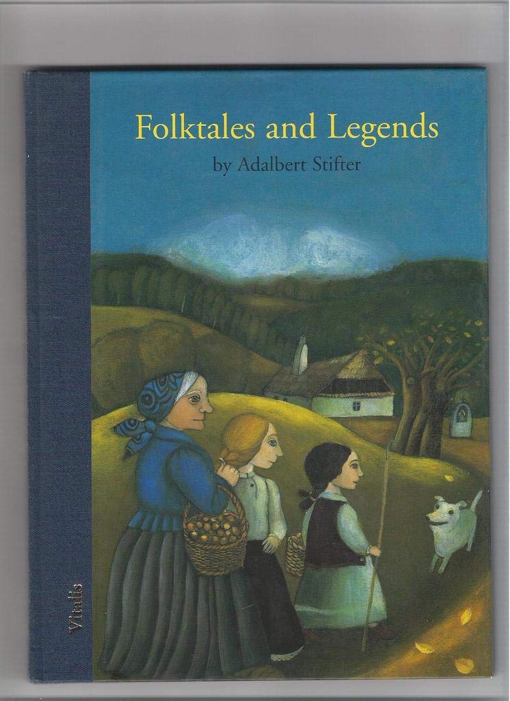 Folktales and Legends by Adalbert Stifter | Goodreads