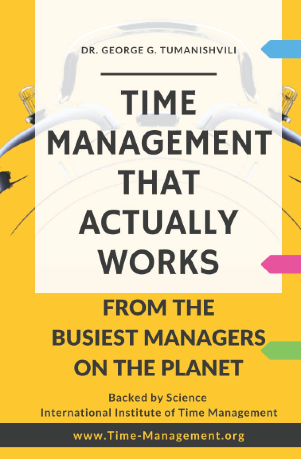 Time Management That Actually Works: Life-Changing, Effective, Unique ...