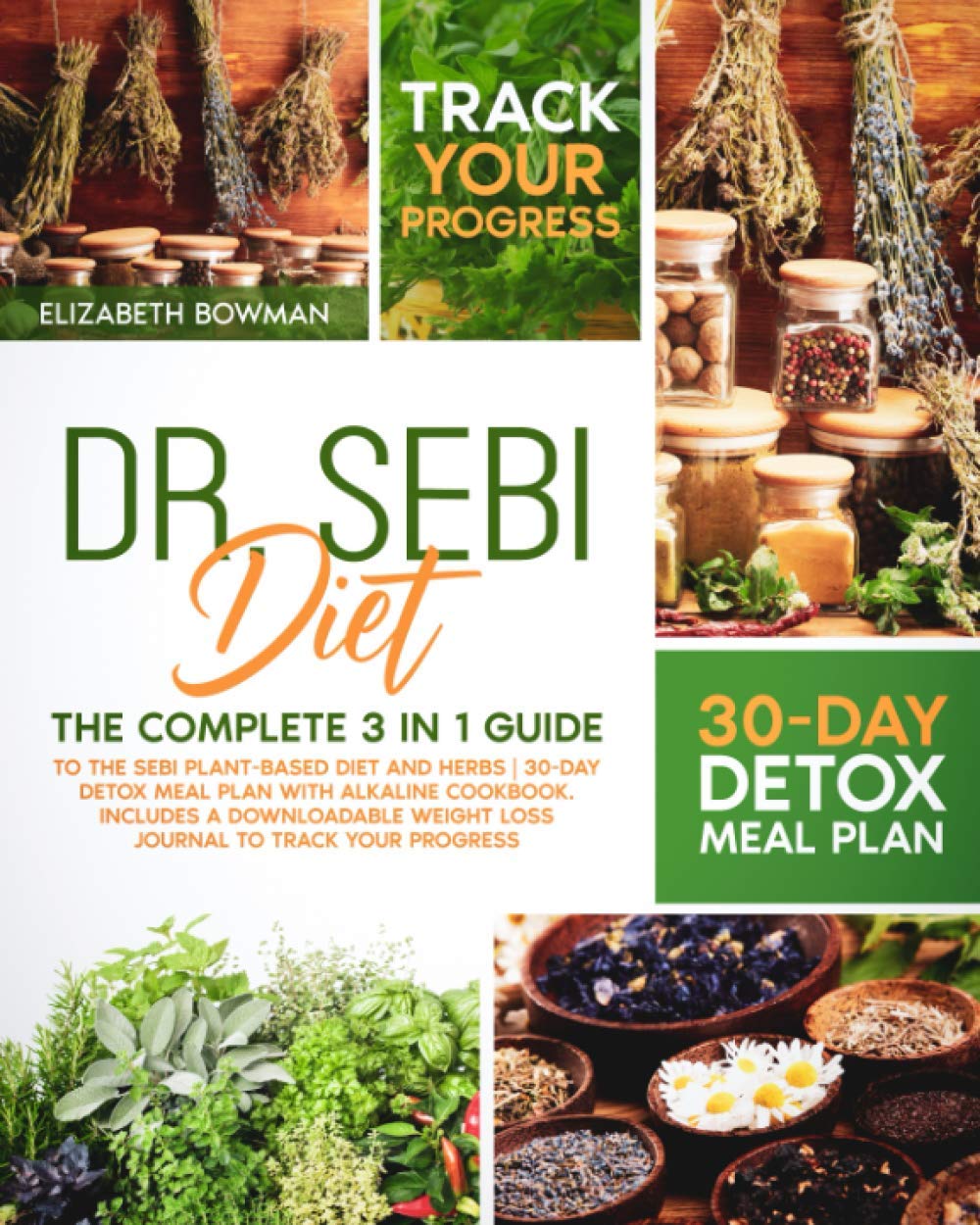 Dr. Sebi Diet: The Complete 3 in 1 Guide to the Sebi Plant-Based Diet ...