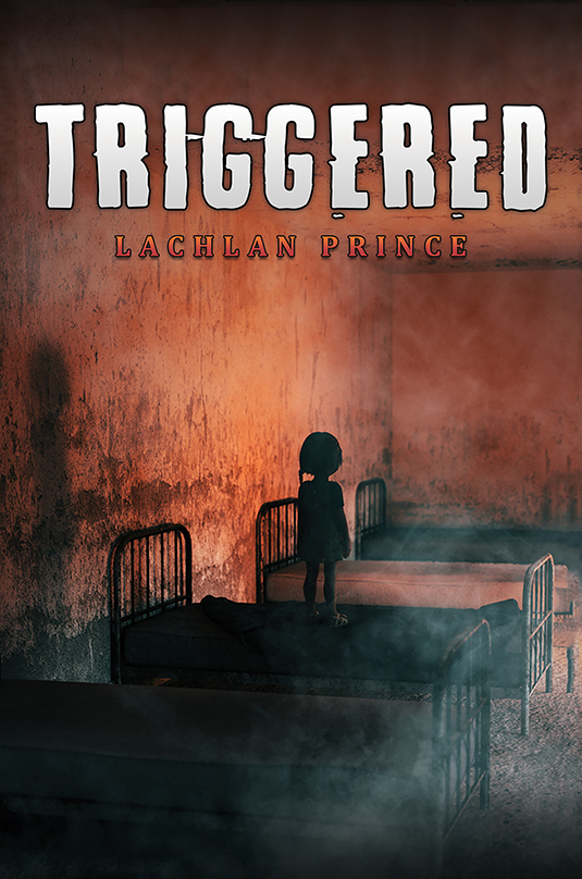 Triggered by Lachlan Prince | Goodreads