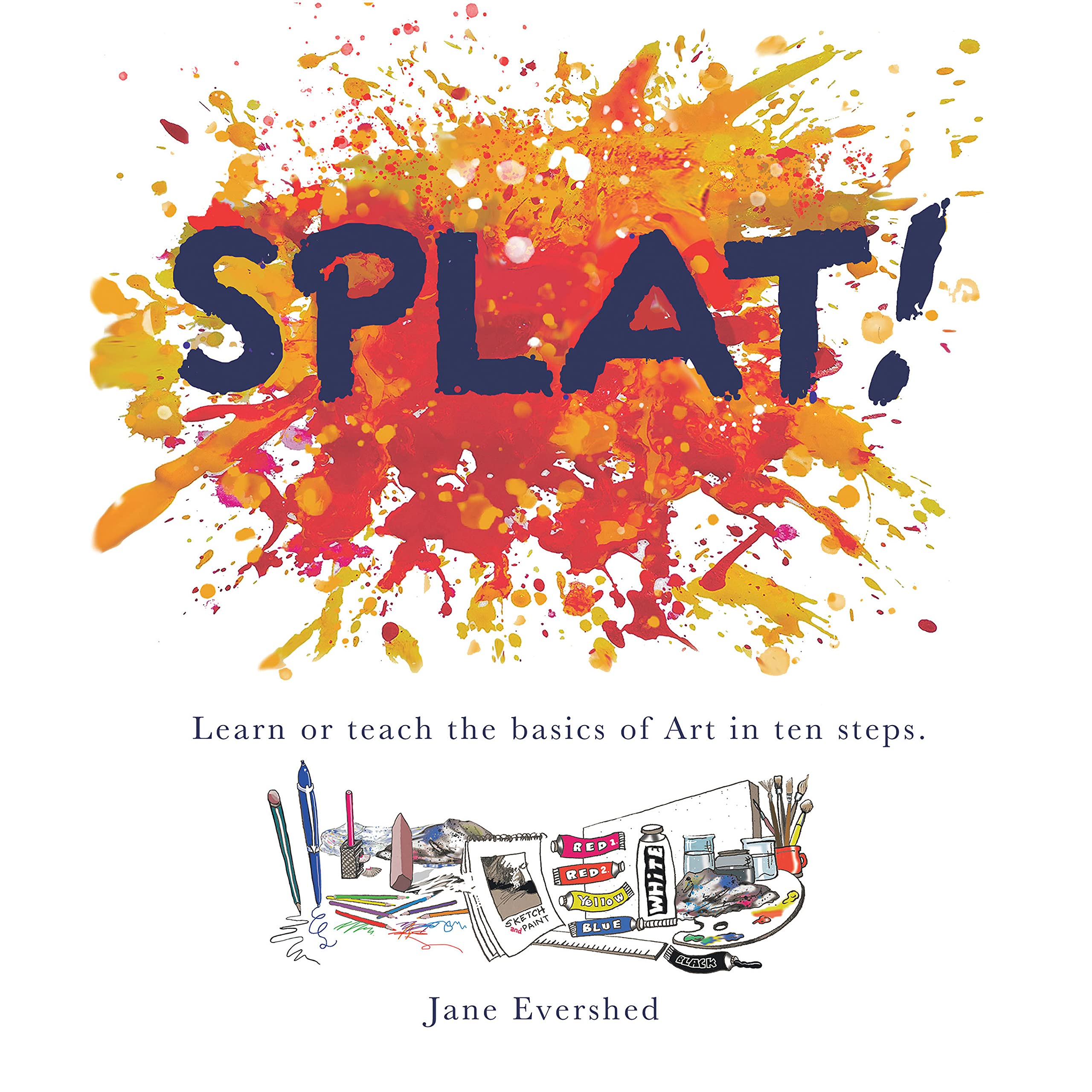Splat! by Jane Evershed | Goodreads