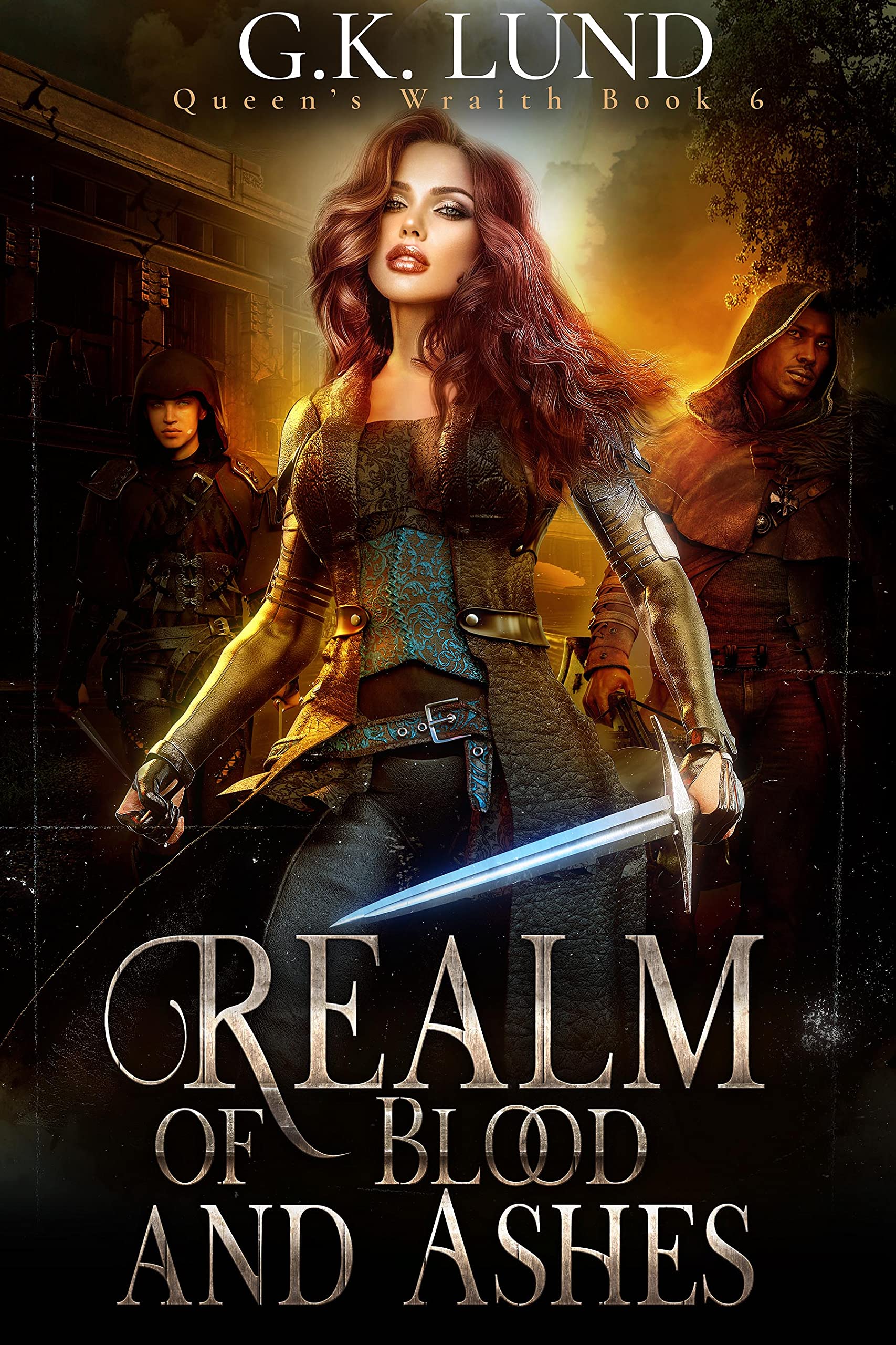 Realm of Blood and Ashes (Queen's Wraith Book 6) by G.K. Lund | Goodreads