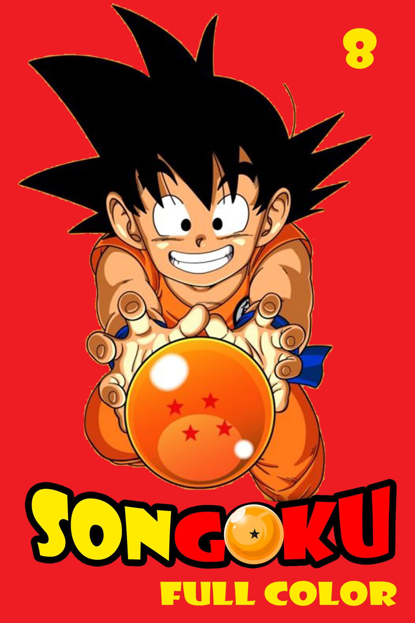 Mangaa Full-Color Son.Goku-Series Action: Volume 8 by Carla Rojas ...
