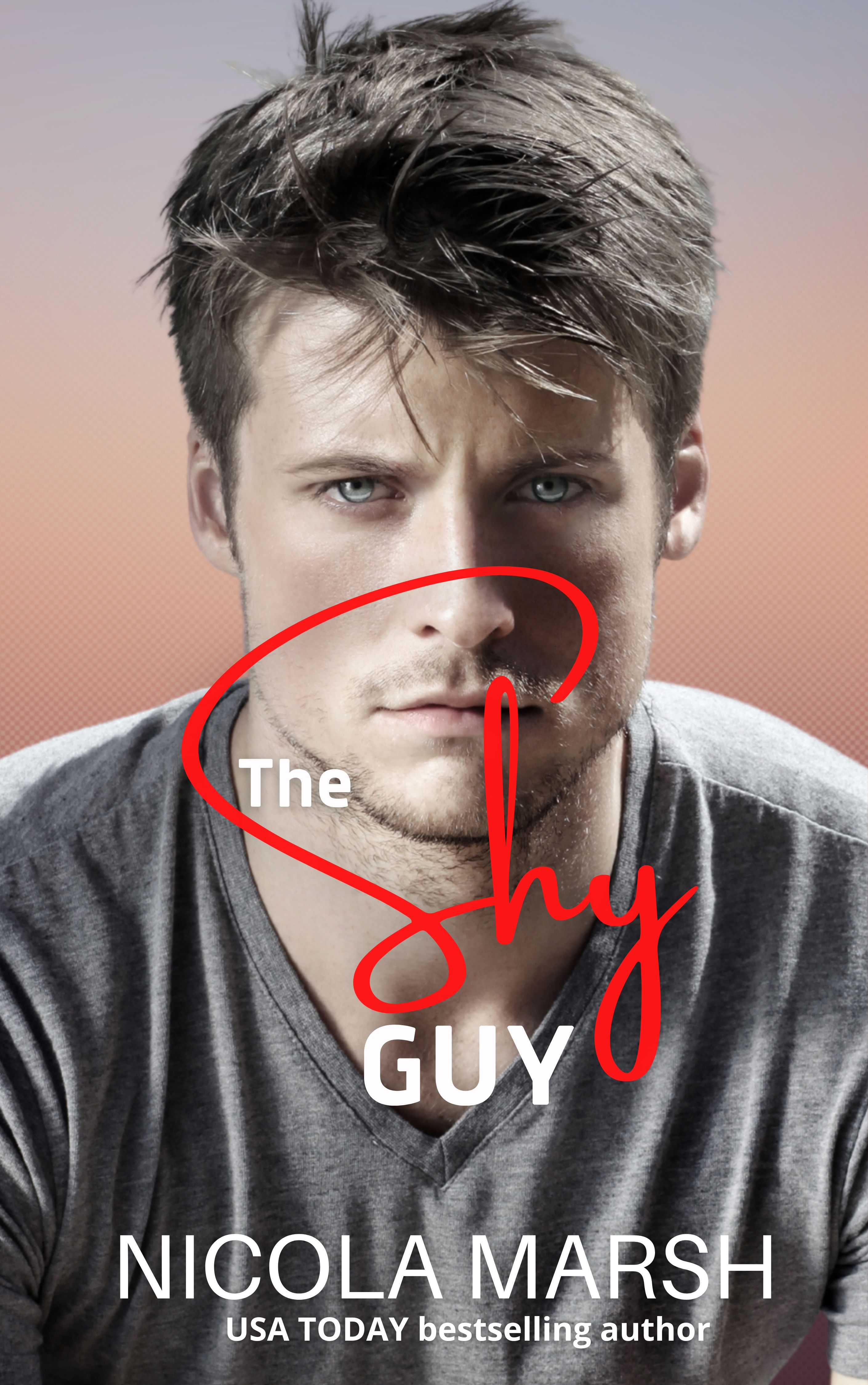The Shy Guy by Nicola Marsh | Goodreads