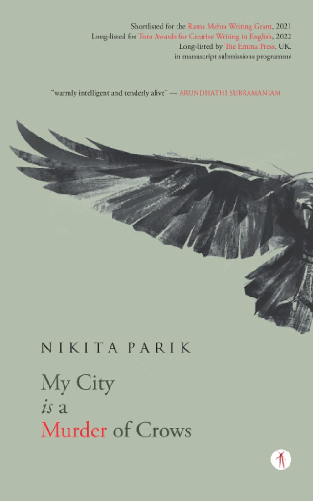 My City is a Murder of Crows: poems by Nikita Parik | Goodreads