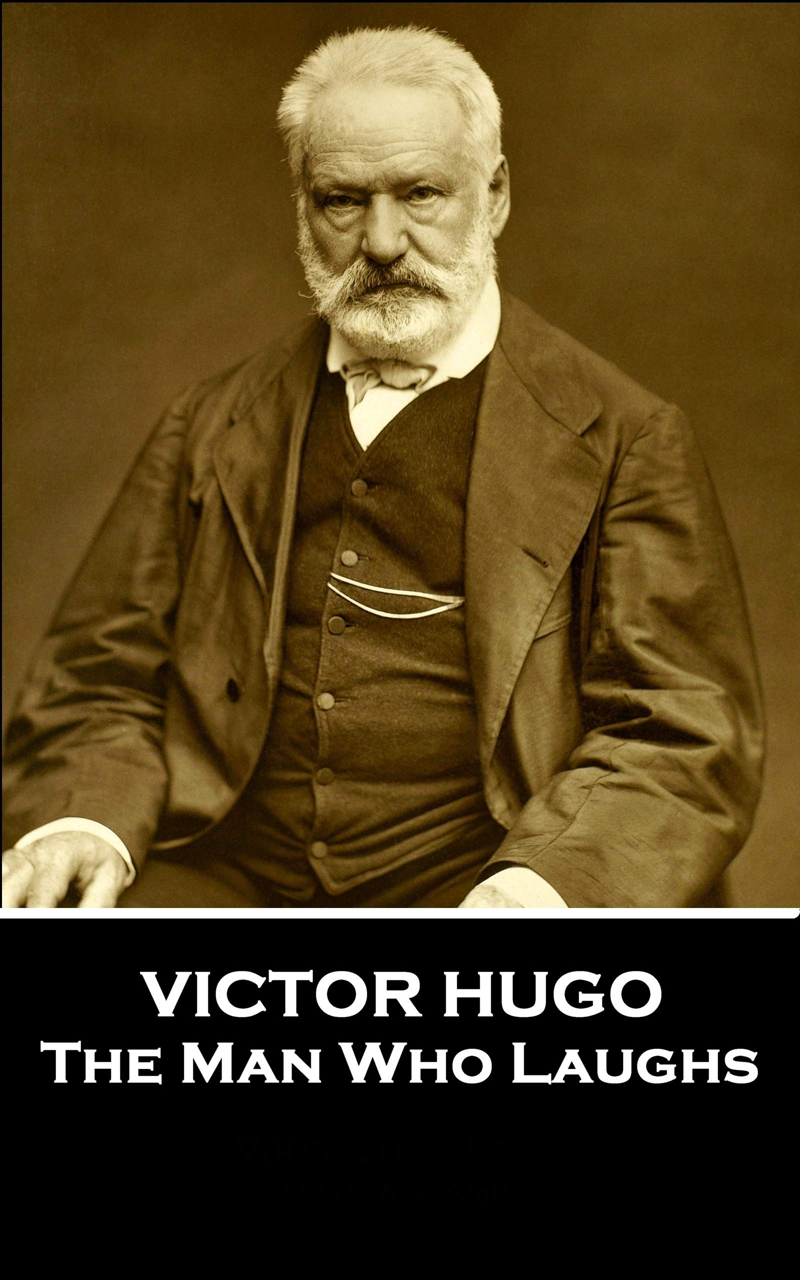 The Man Who Laughs: Victor Hugo (Literature,Action And Adventure ...