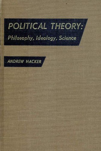 Political Theory by Andrew Hacker | Goodreads