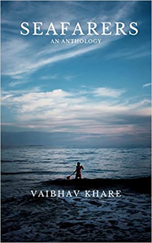 Seafarers by Vaibhav Khare | Goodreads
