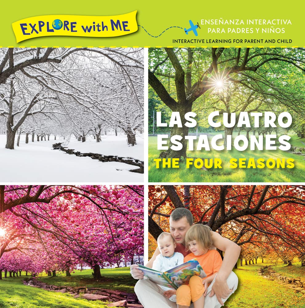 Las Cuatro Estaciones/The Four Seasons (Explore with Me-Bilingual ...