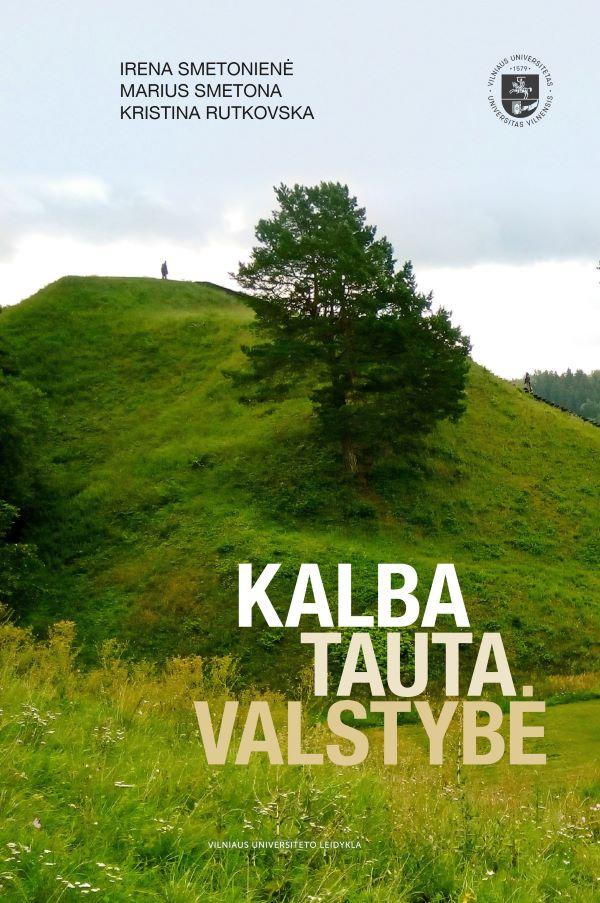 Kalba. Tauta. Valstybė by Kristina Rutkovska | Goodreads