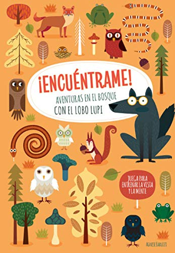 ¡ENCUENTRAME! AVENTURAS EN EL BOSQUE CON..(VVKIDS) by Agnese Baruzzi ...