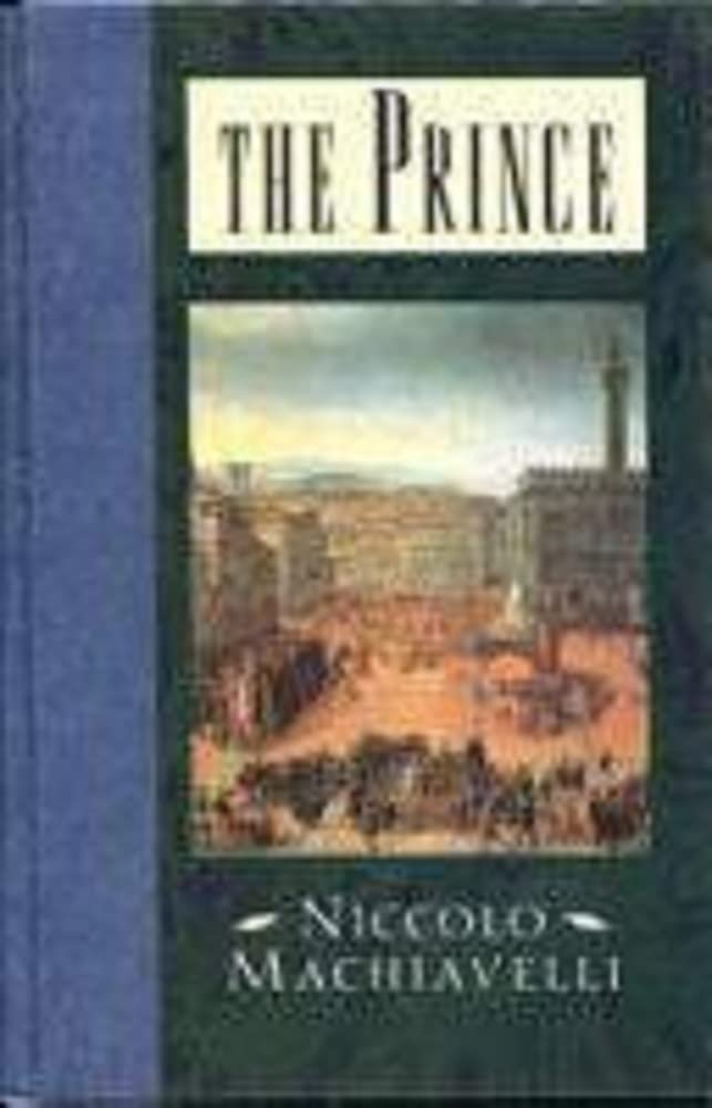 The Prince (annotated) by Niccolò Machiavelli | Goodreads