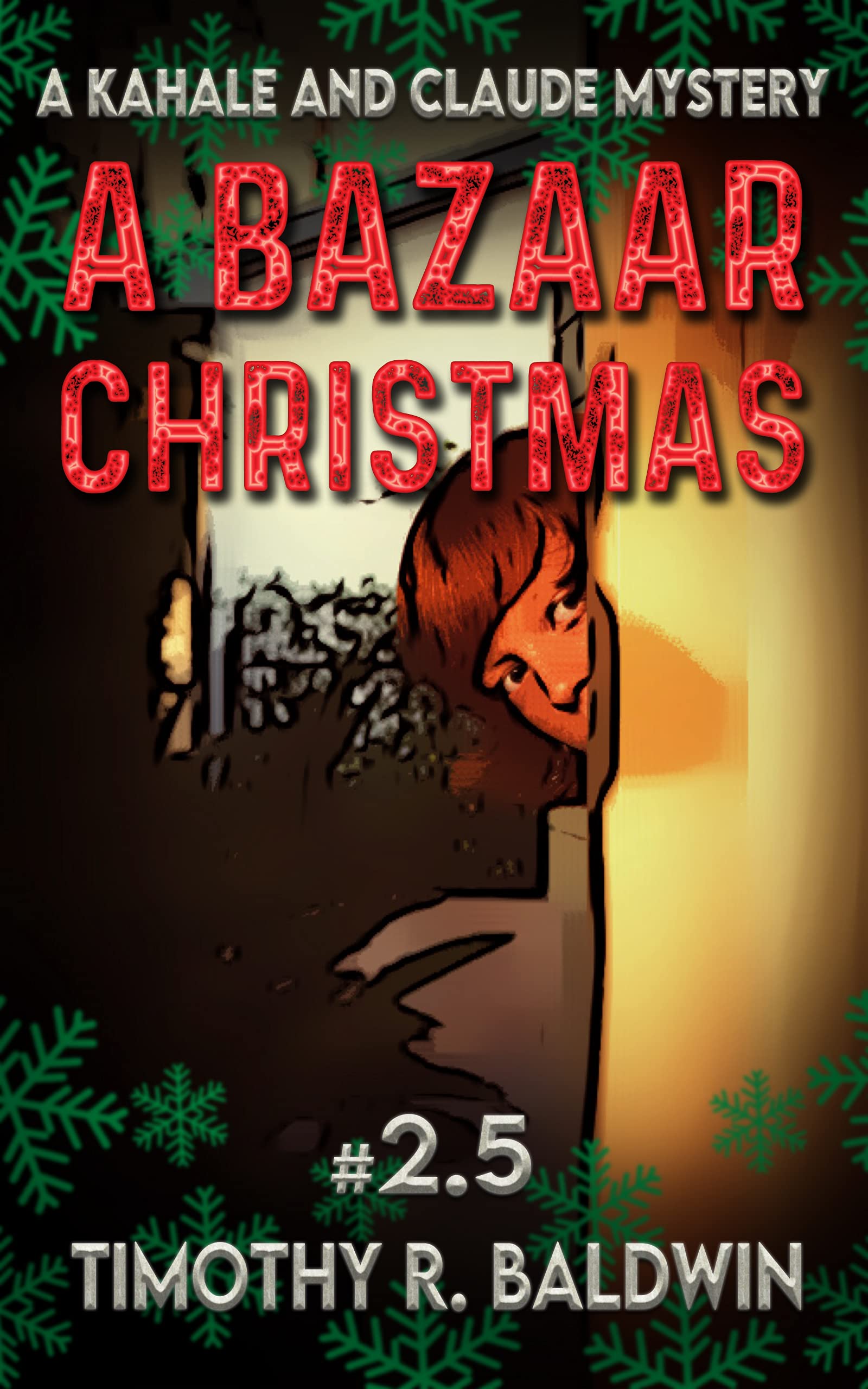 A Bazaar Christmas: A Christmas caper has Marcus and Alissa on the ...