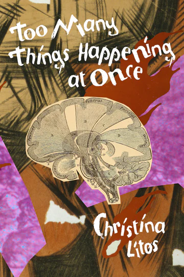 Too Many Things Happening At Once by Christina Litos | Goodreads