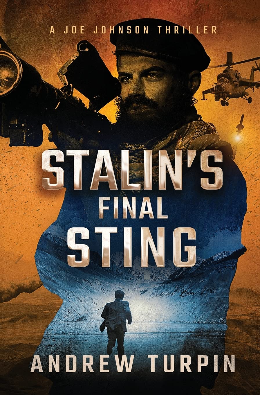 Stalin's Final Sting: A Joe Johnson Thriller, Book 4 by Andrew Turpin ...