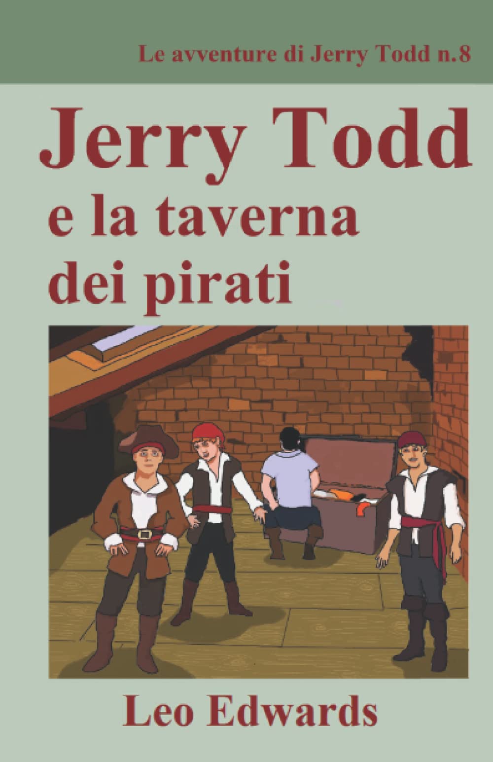 Jerry Todd e la taverna dei pirati by Leo Edwards | Goodreads