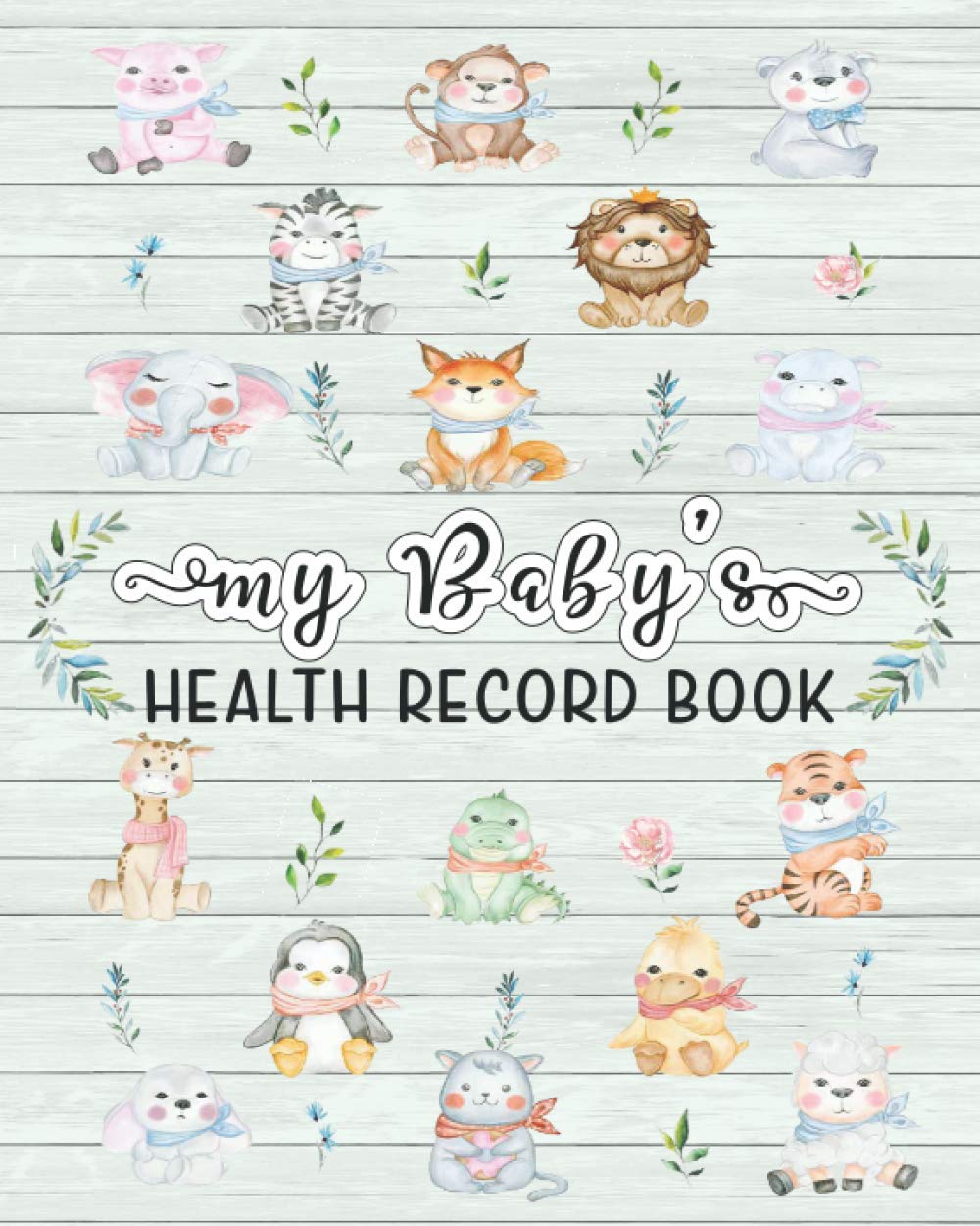 My Baby's Health Record Book: children baby personal health record ...