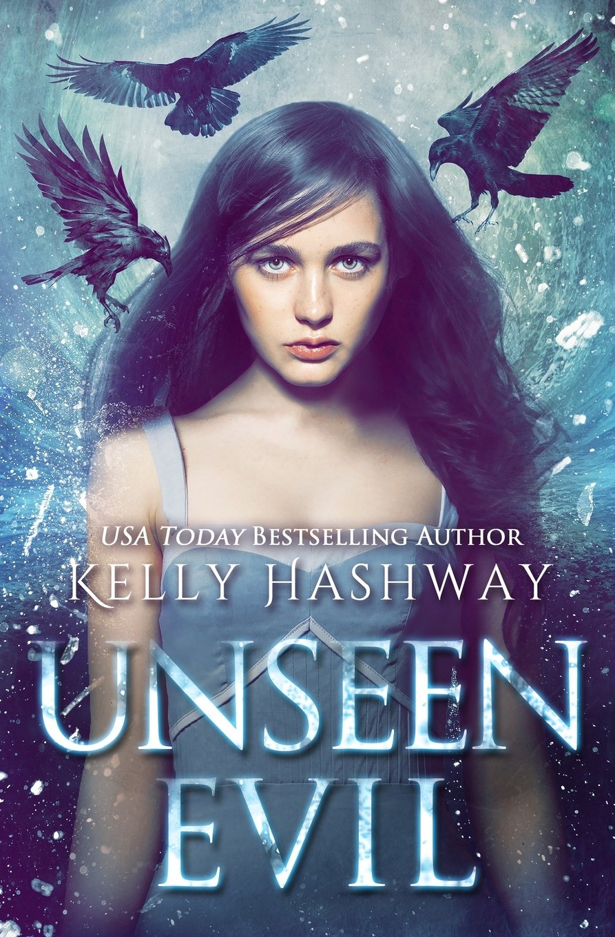 Unseen Evil (Unseen Evil Duology) by Kelly Hashway | Goodreads