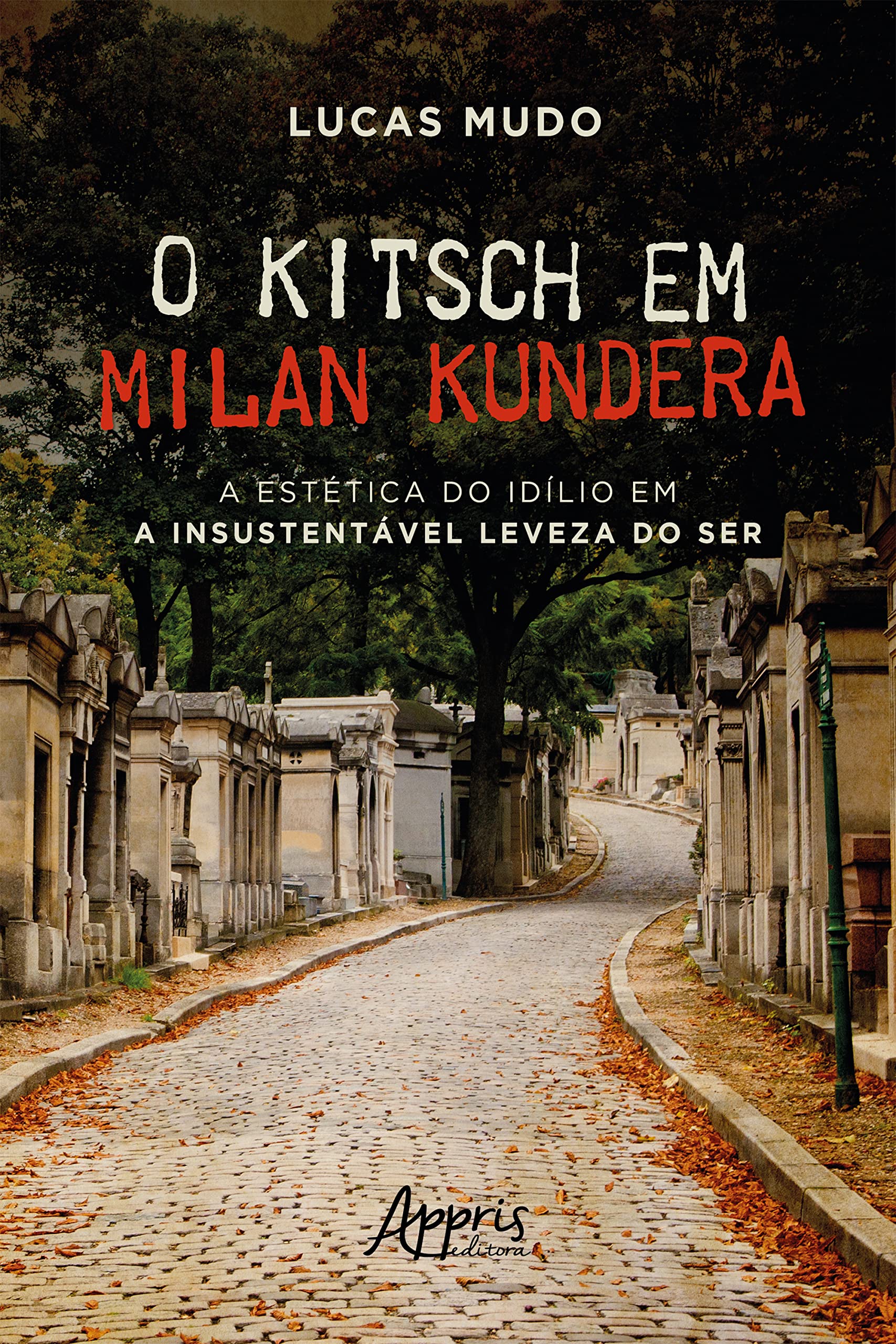 O Kitsch em Milan Kundera - A Estética do Idílio em a Insustentável ...