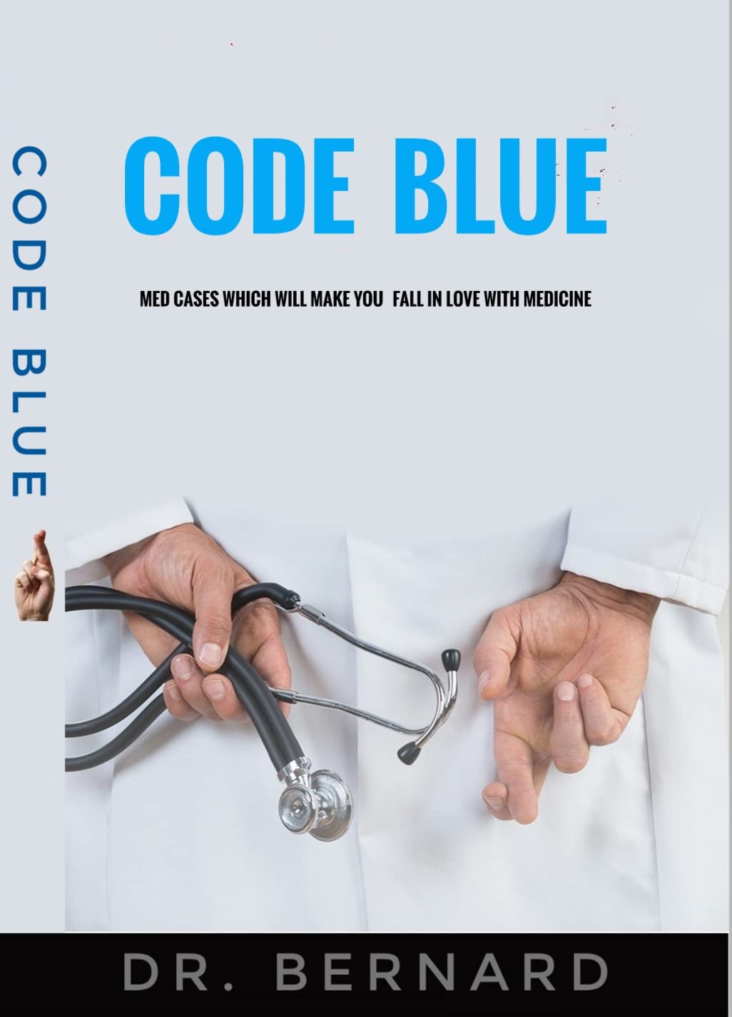 Code Blue: Med cases which will make you fall in love with medicine by ...