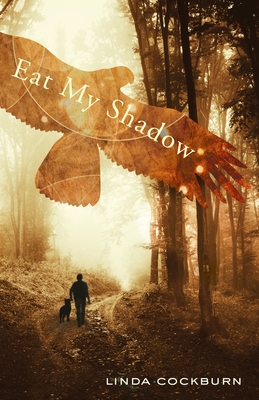 Eat My Shadow (Eat My Shadow Series - Book One) by Linda Cockburn ...