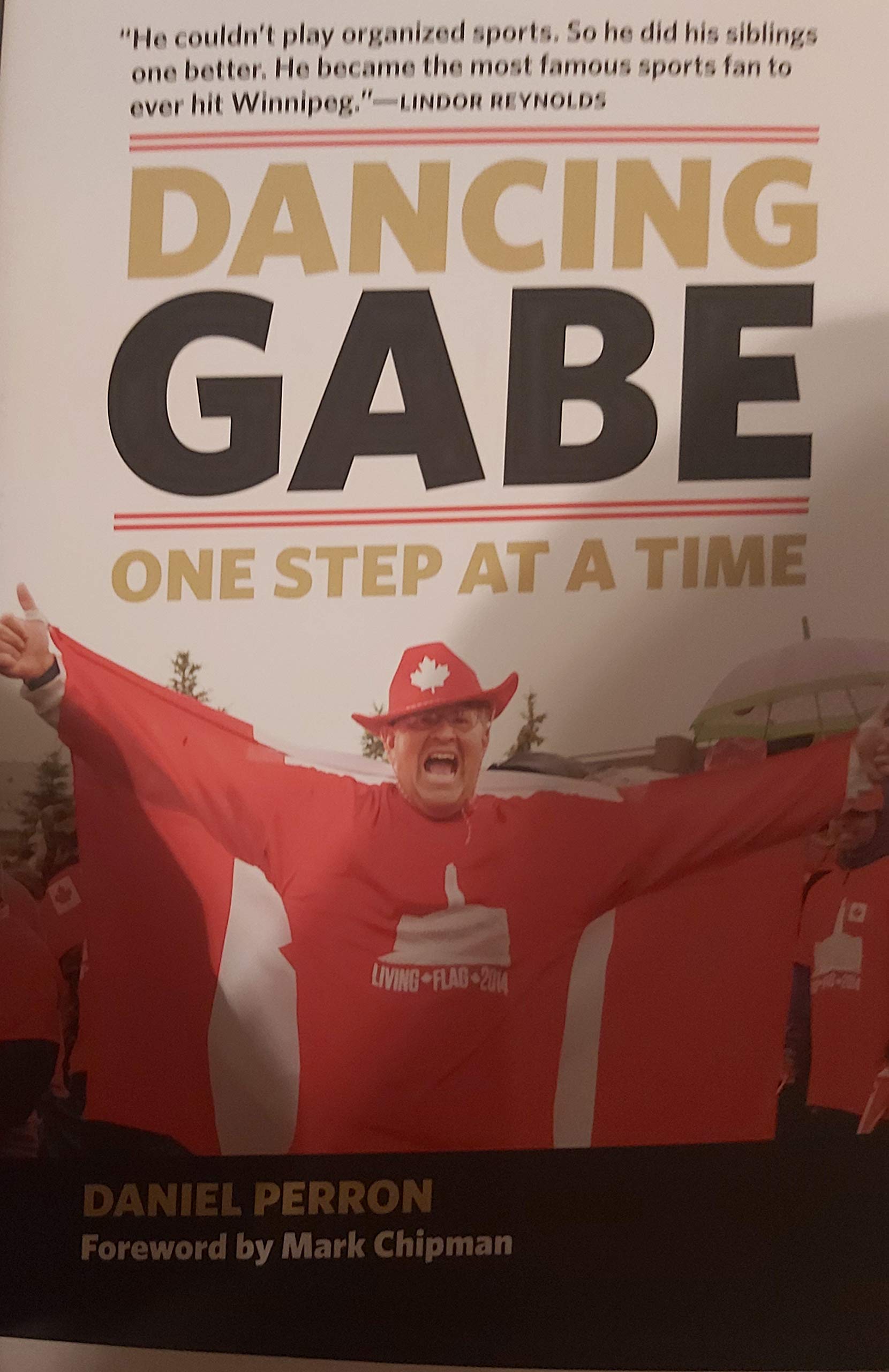 Dancing Gabe: One Step At A Time by Daniel Perron | Goodreads