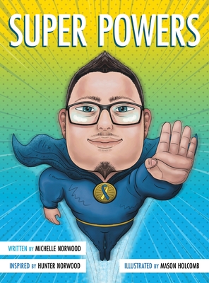 Super Powers by Michelle Norwood | Goodreads