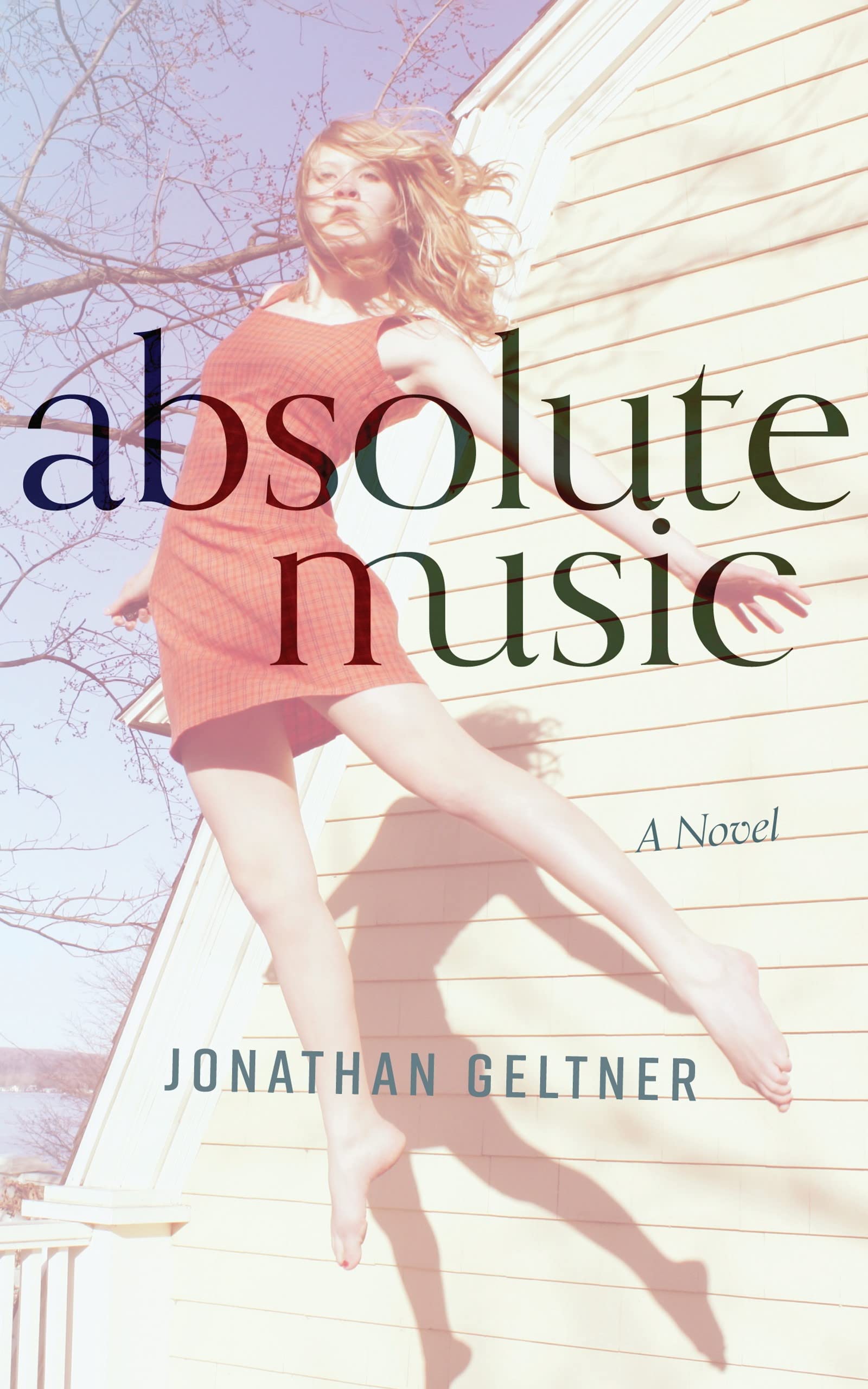 Absolute Music by Jonathan Geltner | Goodreads