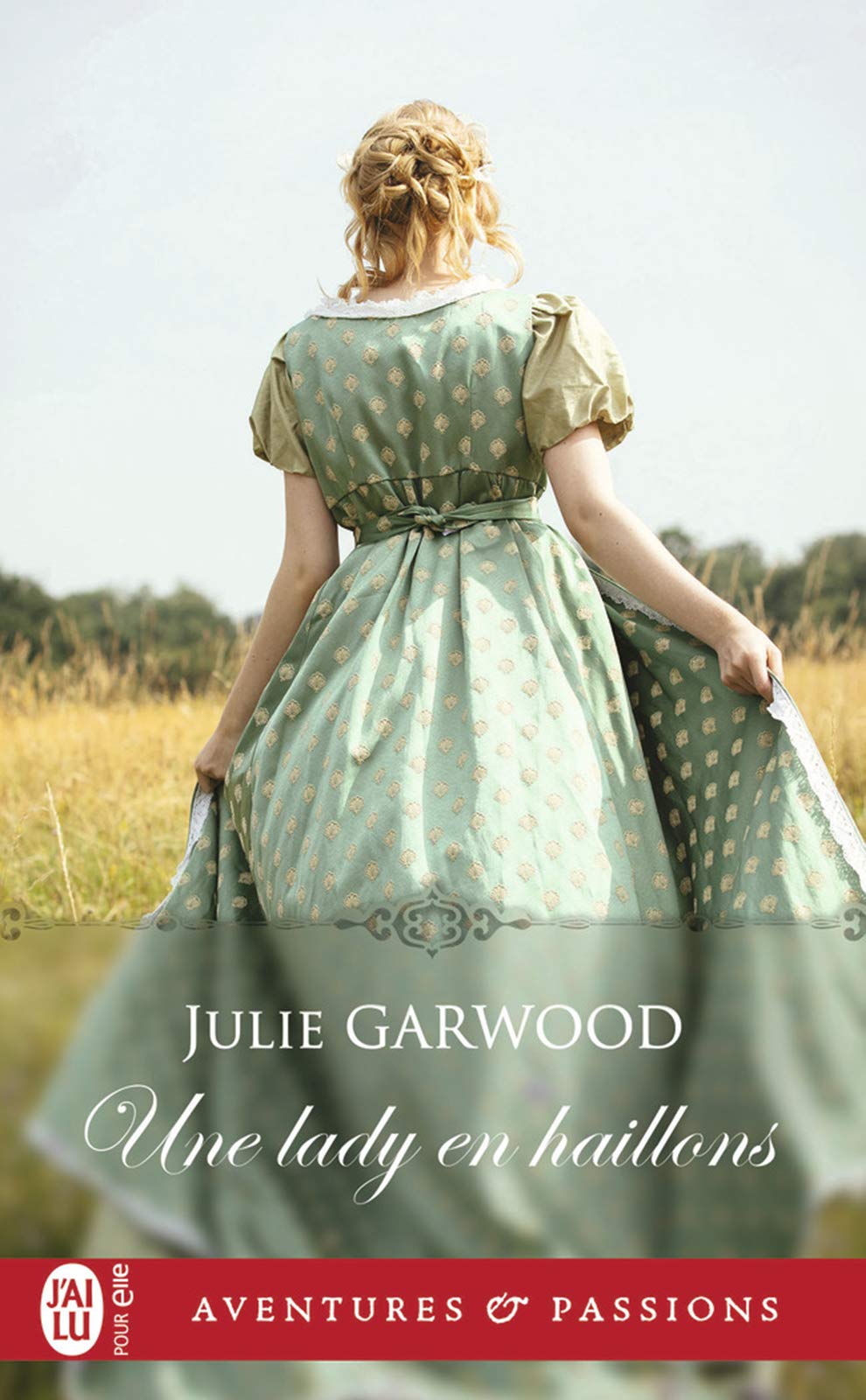 Une lady en haillons (French Edition) by Julie Garwood | Goodreads
