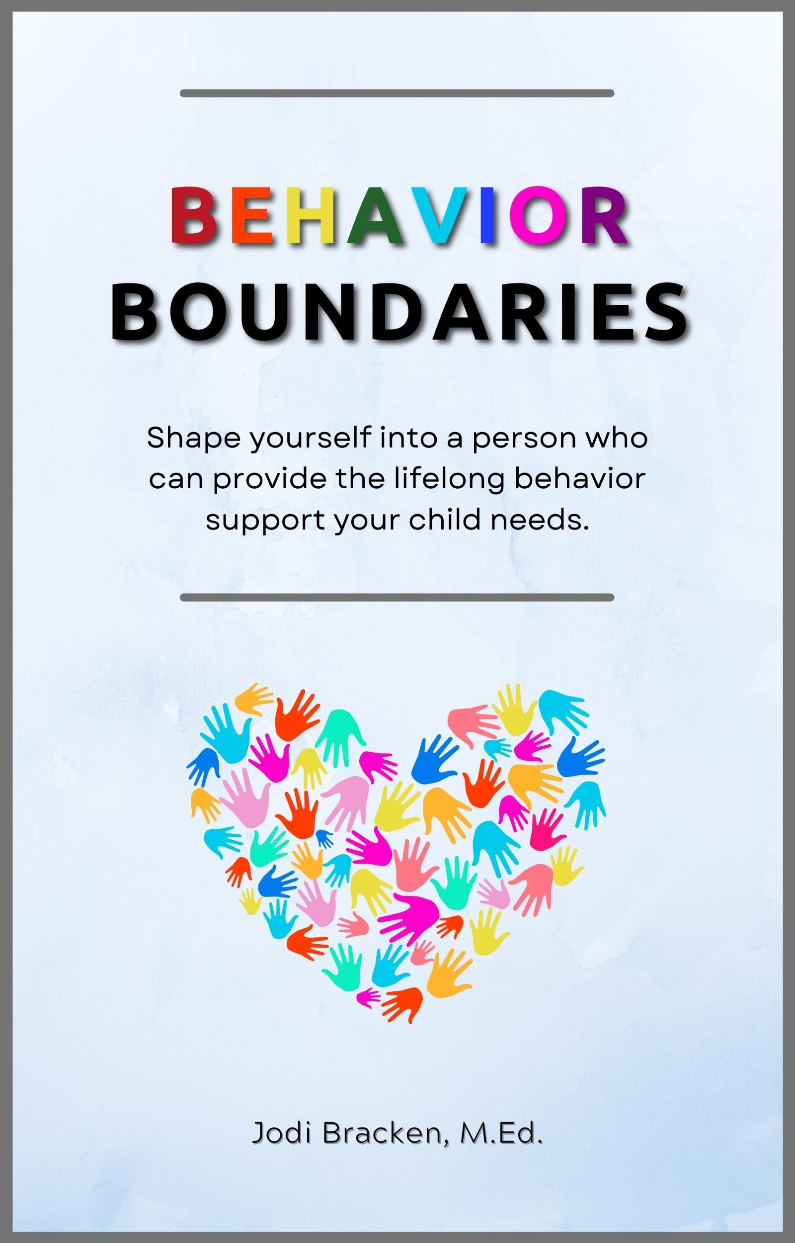Behavior Boundaries by Jodi Bracken | Goodreads