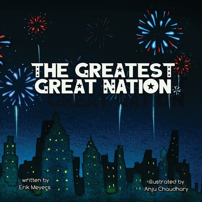 The Greatest Great Nation by Erik Meyers | Goodreads