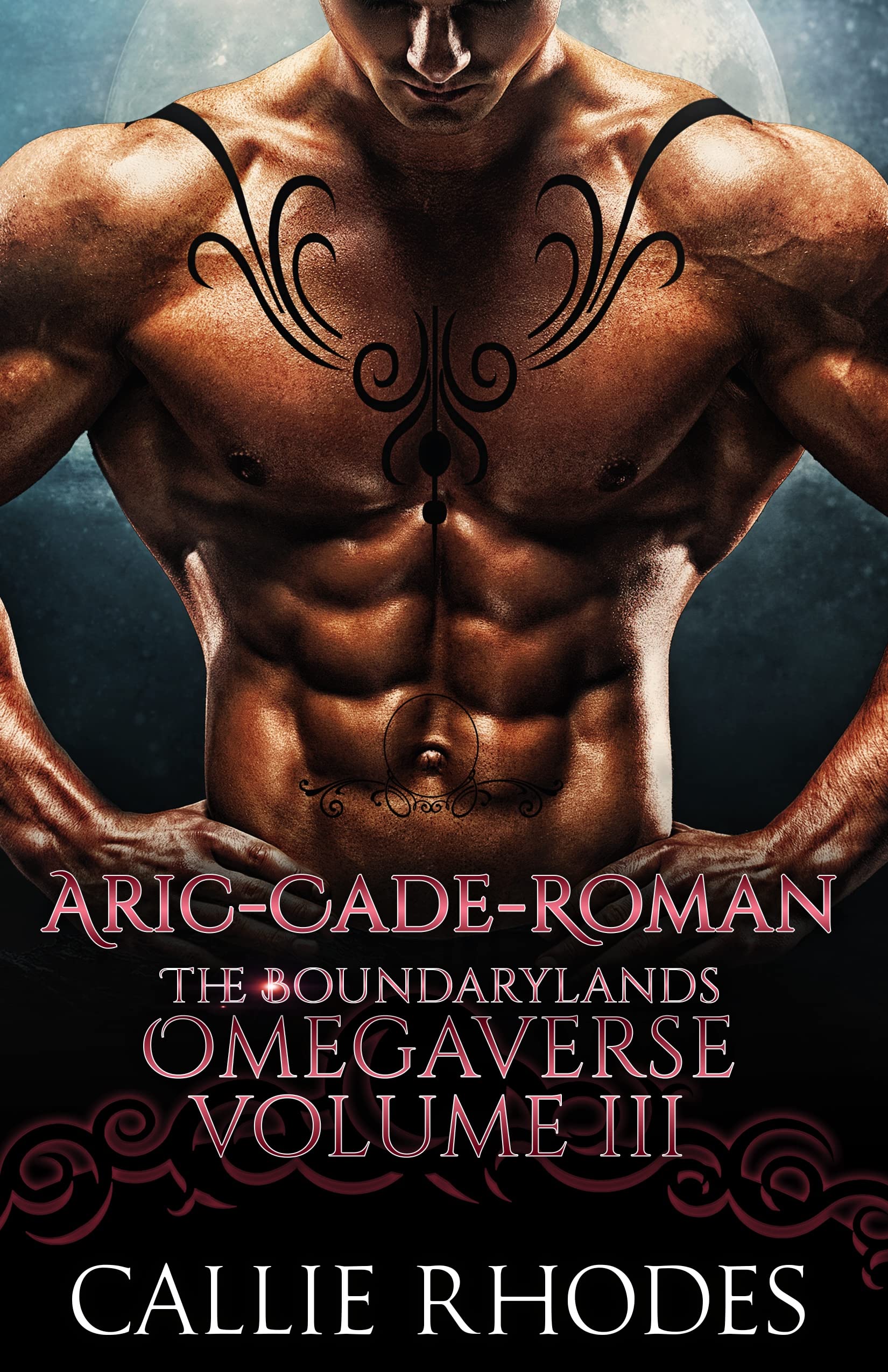 Aric-Cade-Roman: The Boundarylands Omegaverse Volume III: M/F Alpha ...