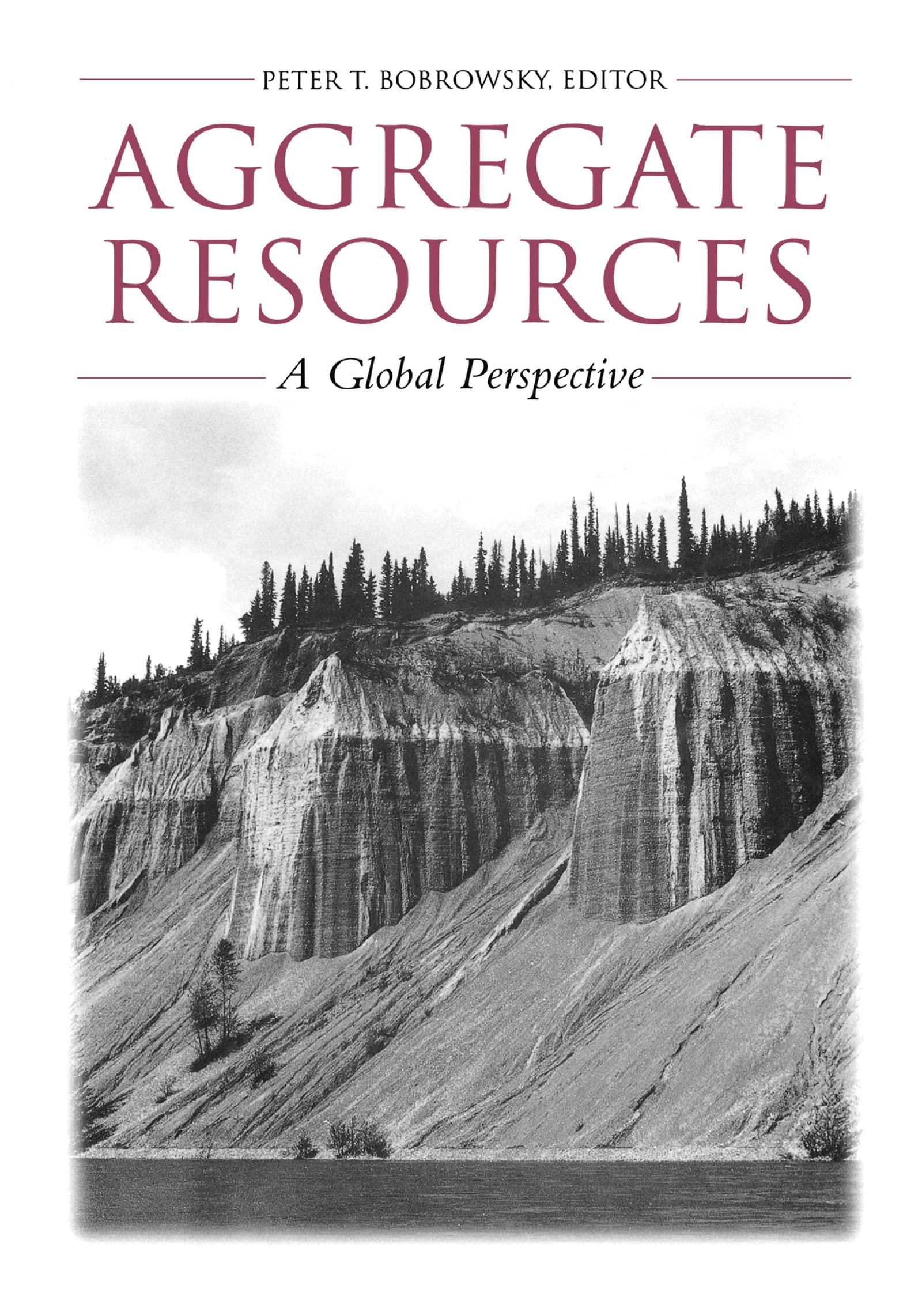 Aggregate Resources: A Global Perspective by P.T. Bobrowsky | Goodreads