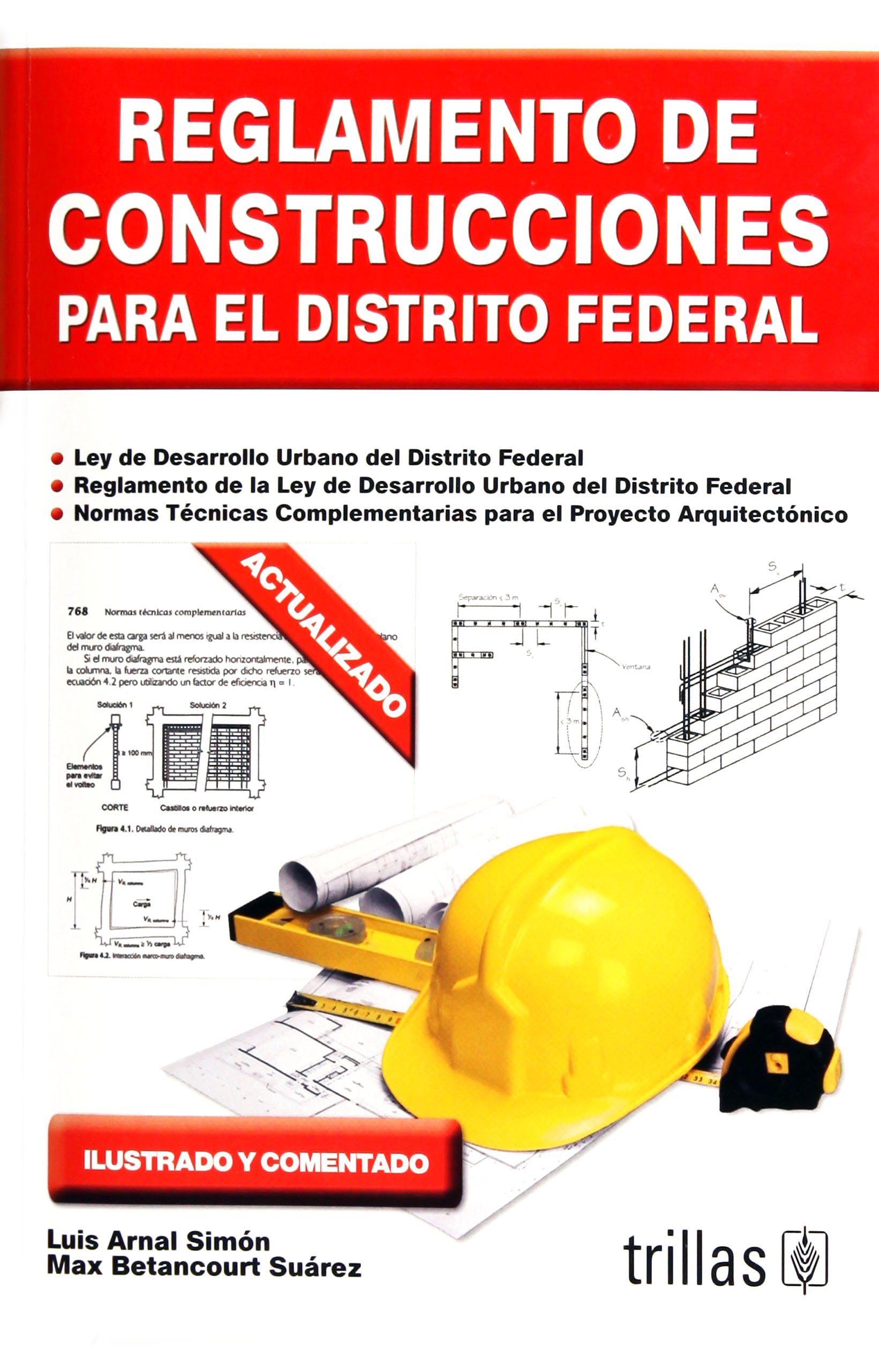 REGLAMENTO DE CONSTRUCCIONES PARA EL DISTRITO FEDERAL by Luis Arnal Simon | Goodreads