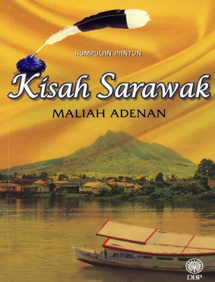 Kumpulan Pantun: Kisah Sarawak by Maliah Adenan | Goodreads