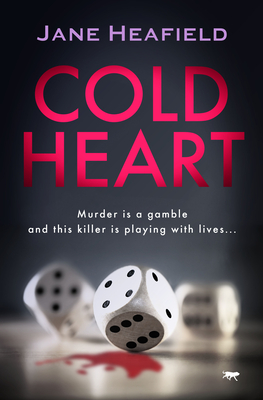 Cold Heart (The Yorkshire Murder Thrillers) by Jane Heafield | Goodreads