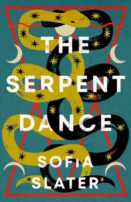 The Serpent Dance by Sofia Slater | Goodreads