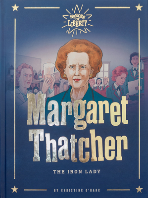 Margaret Thatcher the Iron Lady by Christine O'Hare | Goodreads
