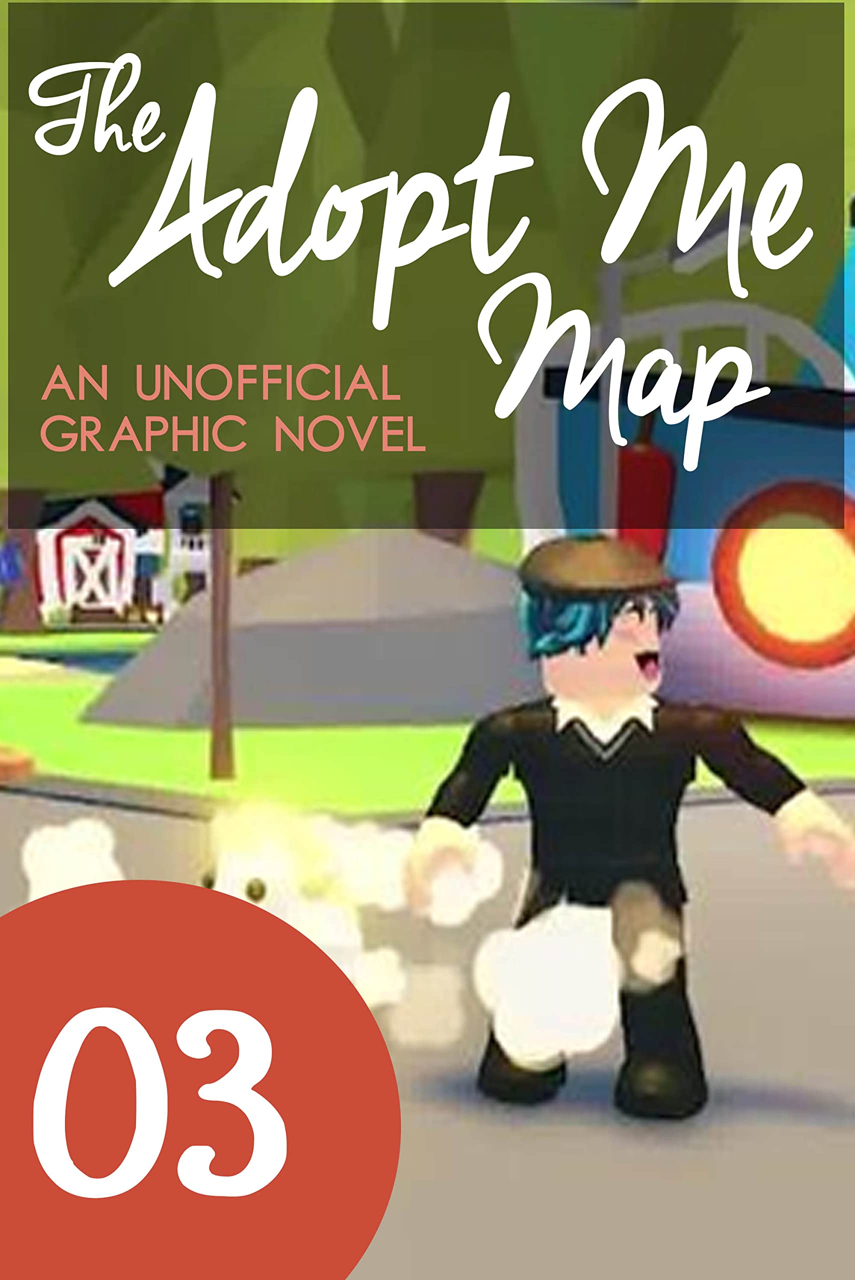 The Adopt Me Map Book 3: An Unofficial Graphic Novel by Gigi Winter ...