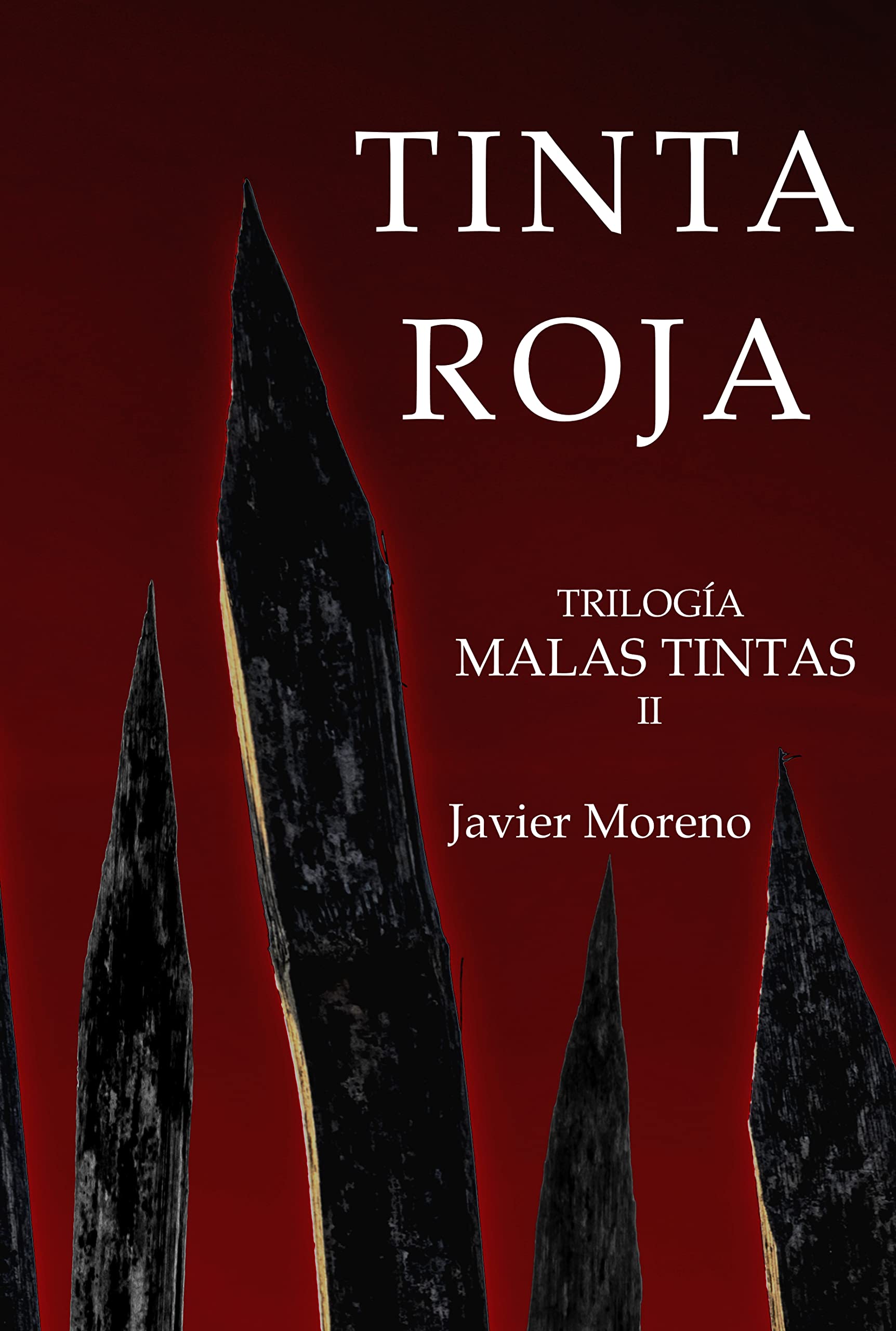 Tinta Roja (Trilogía Malas Tintas nº 2) by Javier Moreno | Goodreads