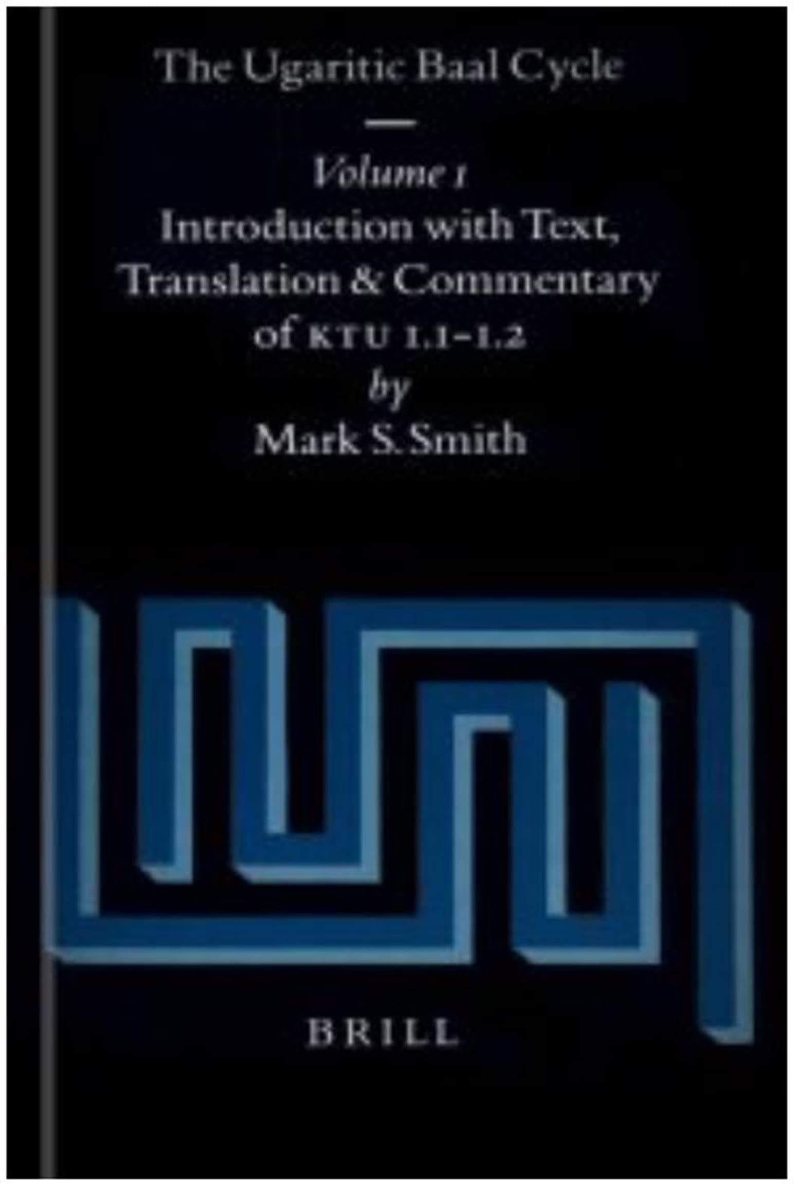 The Ugaritic Baal Cycle Volume I Introduction with Text Translation and ...