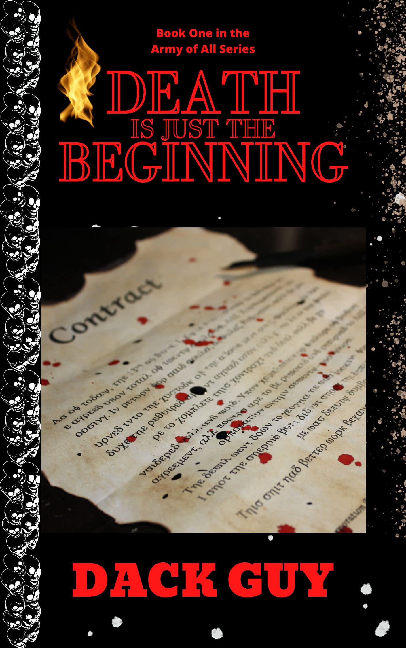 Death is Just the Beginning: Army of All Book One by Dack Guy | Goodreads