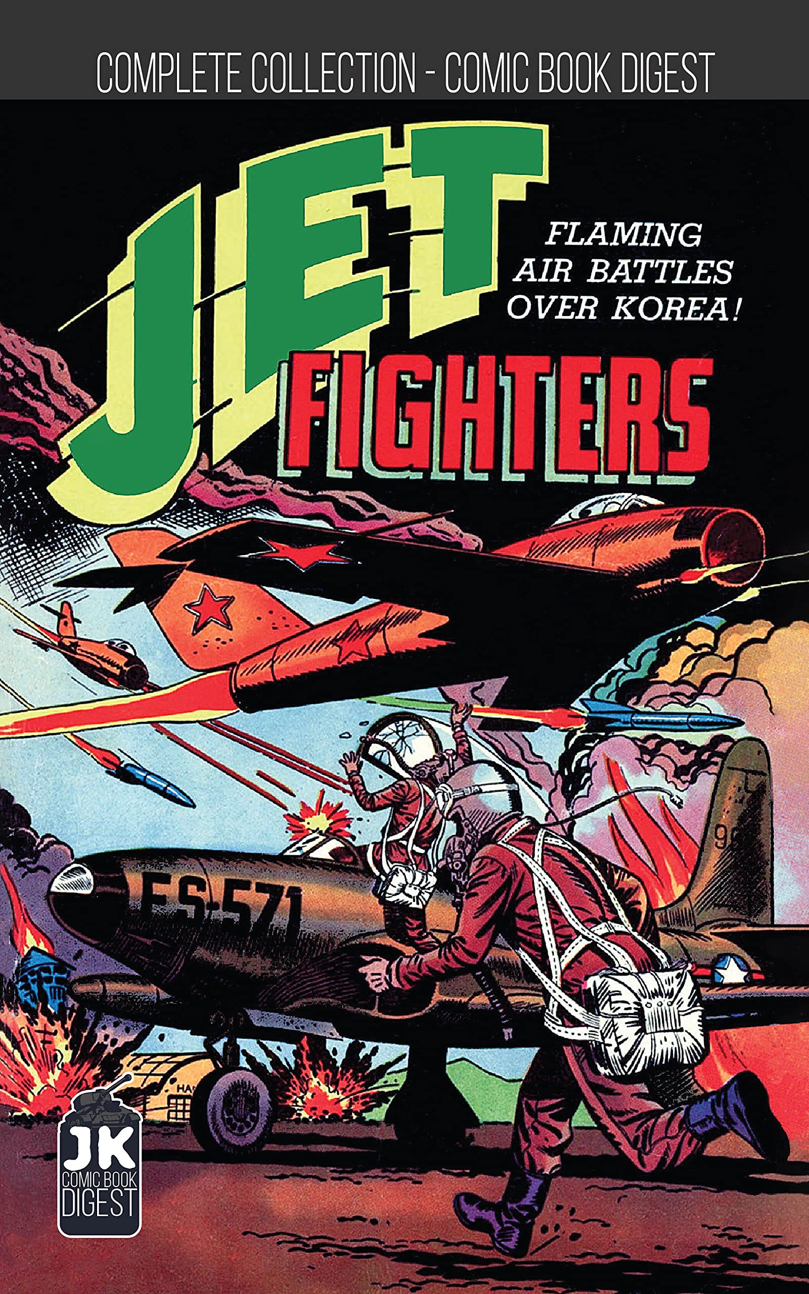 Jet Fighters The Complete Collection: Golden Age Military Comic Book ...